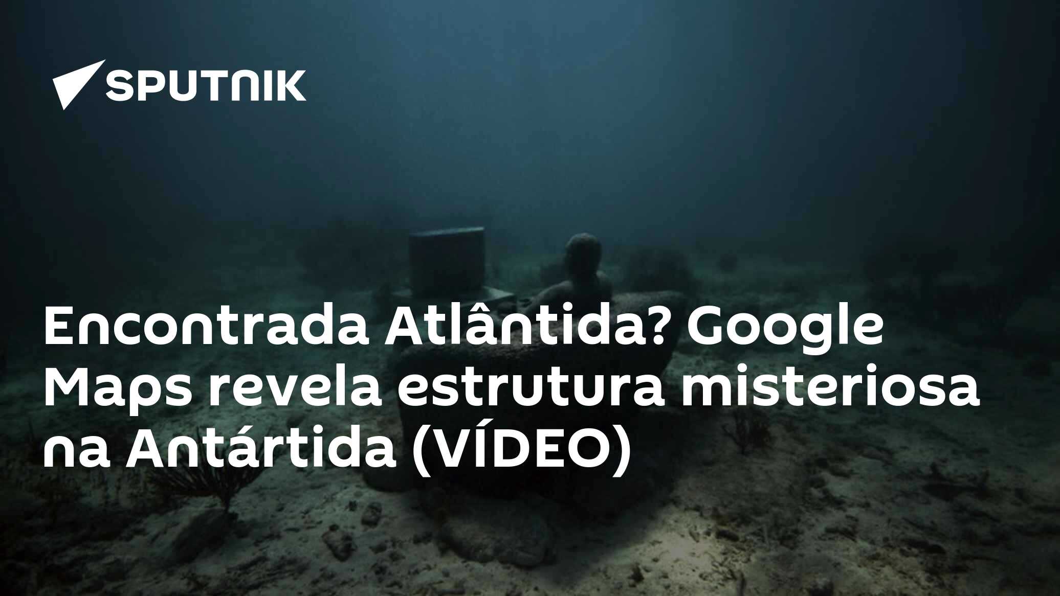 Encontrada Atlântida? Google Maps revela estrutura misteriosa na ...