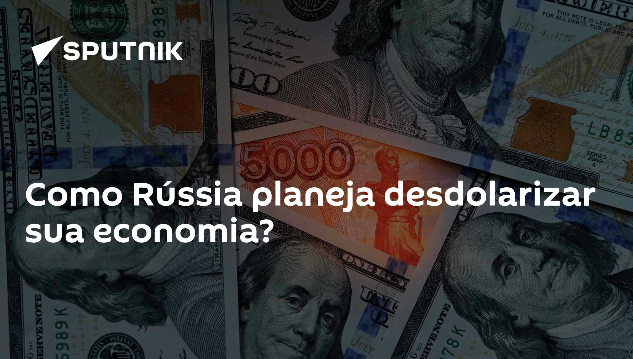 Como Rússia planeja desdolarizar sua economia? - 06.10.2018, Sputnik Brasil