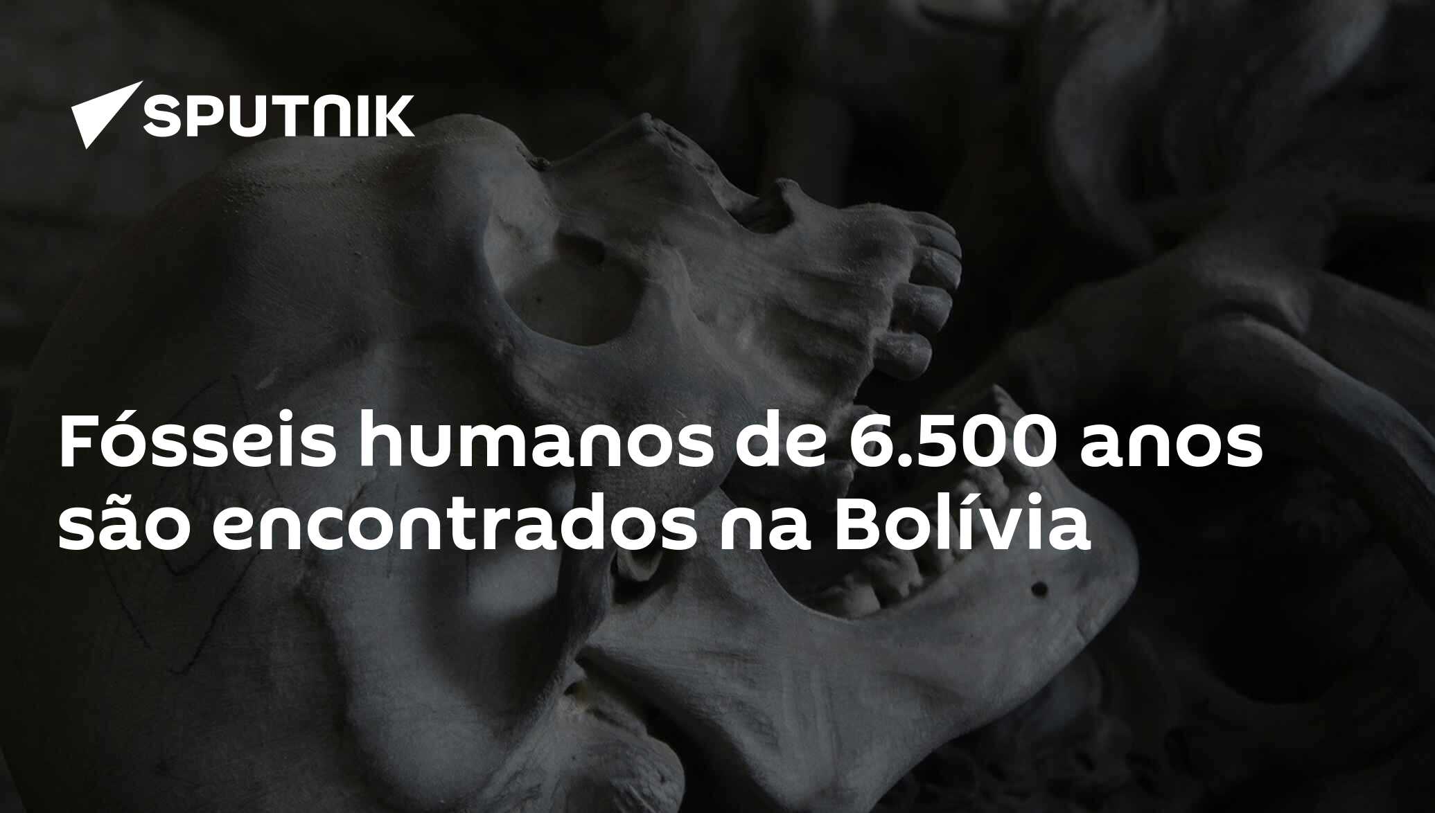 Fósseis humanos de 6.500 anos são encontrados na Bolívia - 13.08.2019, Sputnik Brasil