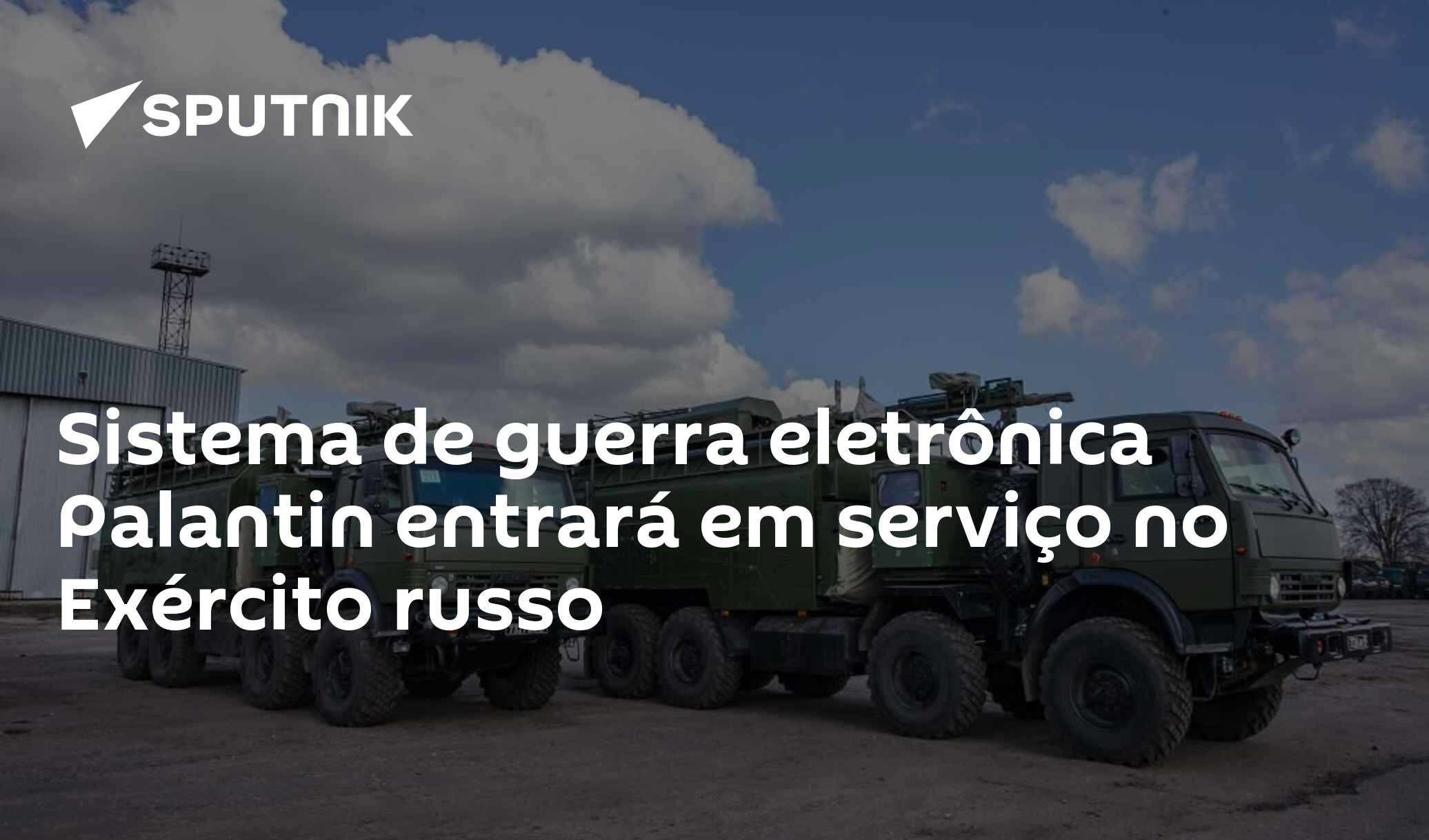 Sistema de guerra eletrônica Palantin entrará em serviço no Exército ...
