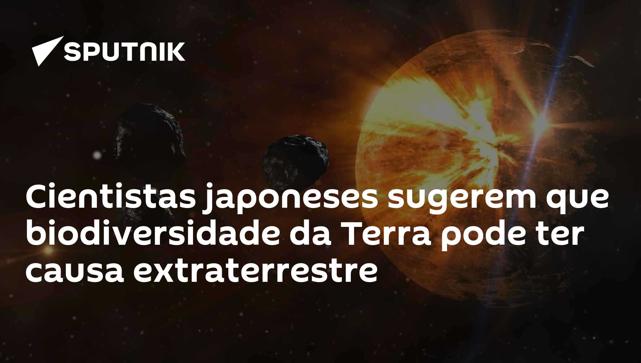 Cientistas japoneses sugerem que biodiversidade da Terra pode ter causa ...