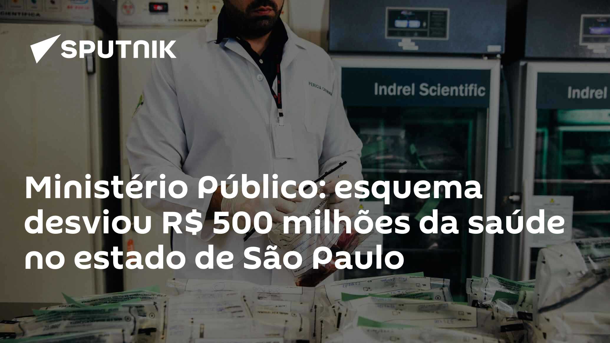 Ministério Público: esquema desviou R$ 500 milhões da saúde no estado ...