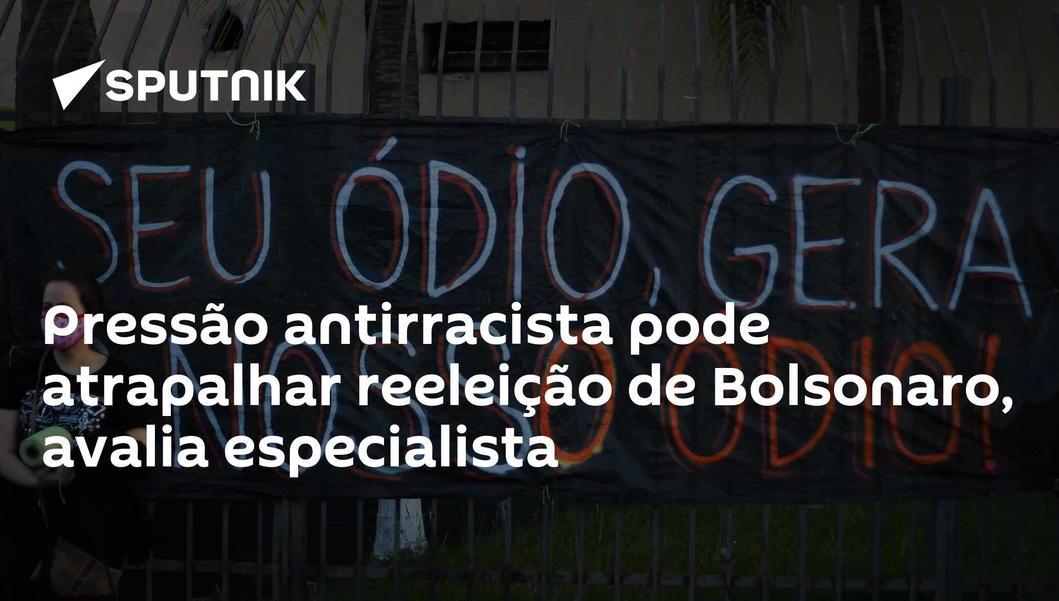 Pressão antirracista pode atrapalhar reeleição de Bolsonaro, avalia ...