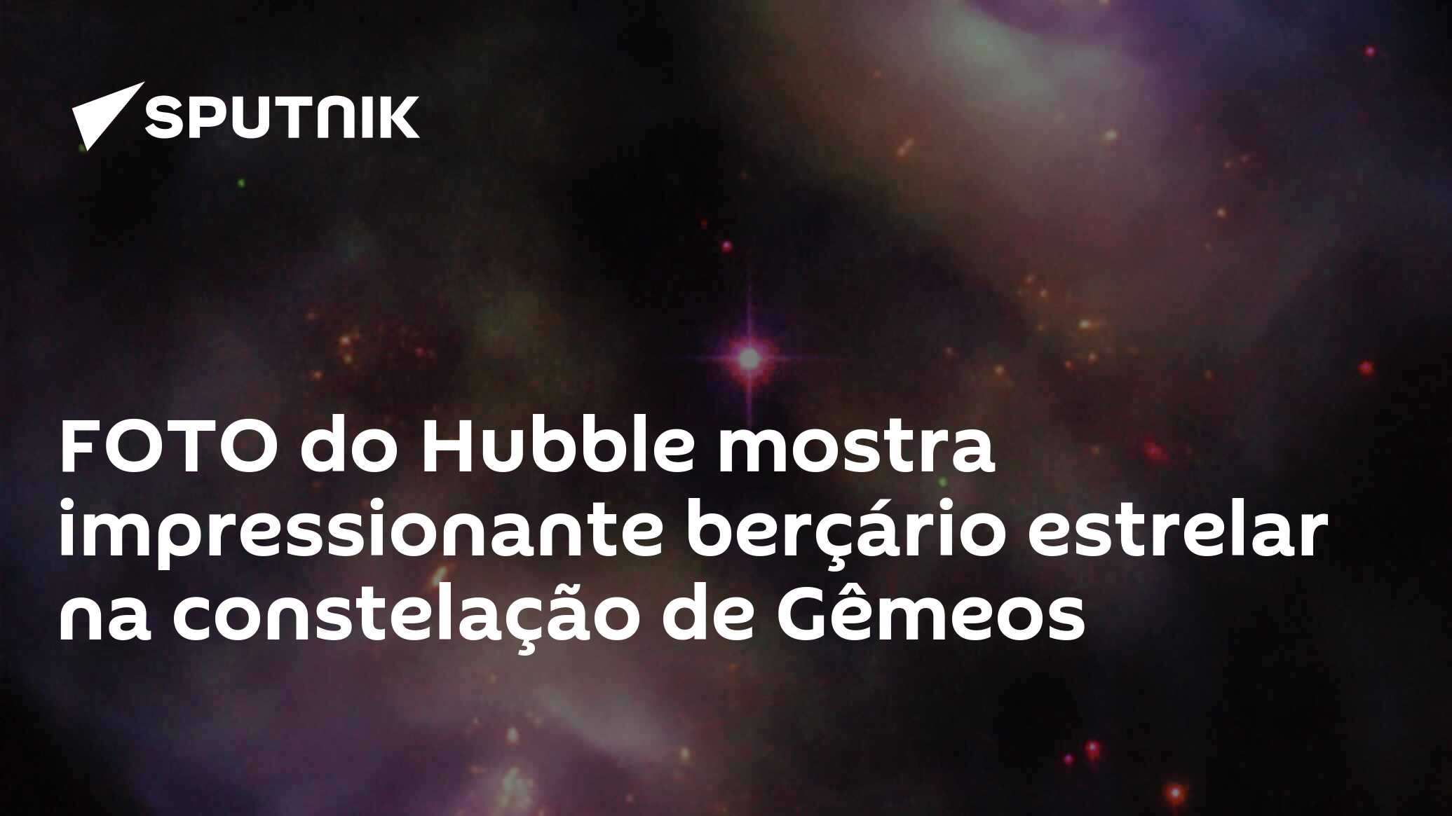 FOTO do Hubble mostra impressionante berçário estrelar na constelação ...