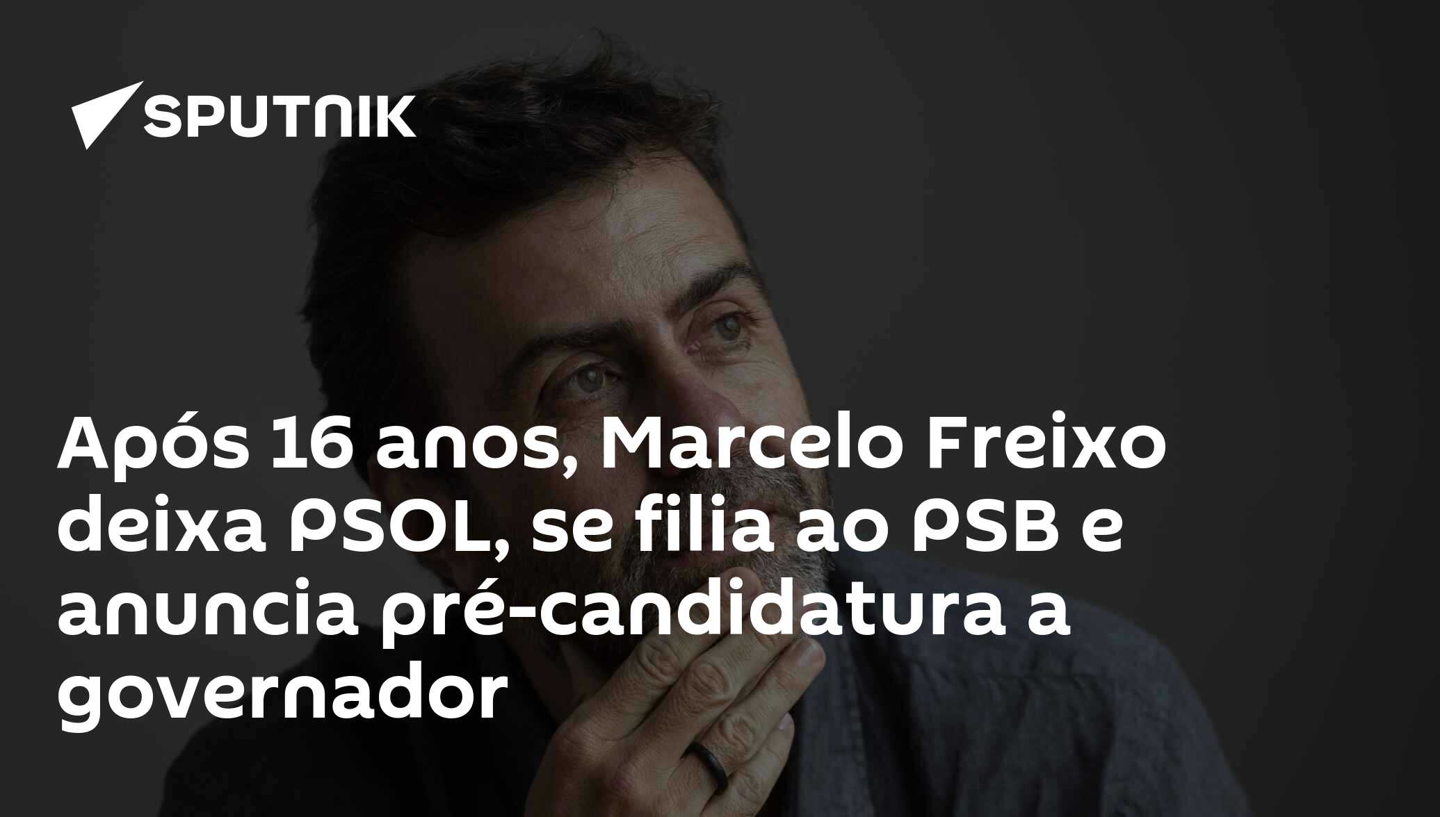 Após 16 anos, Marcelo Freixo deixa PSOL, se filia ao PSB e anuncia pré ...