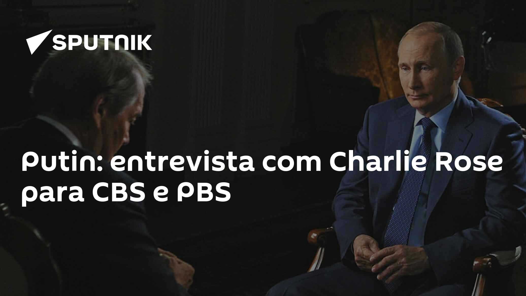 Putin: entrevista com Charlie Rose para CBS e PBS - 29.09.2015, Sputnik ...