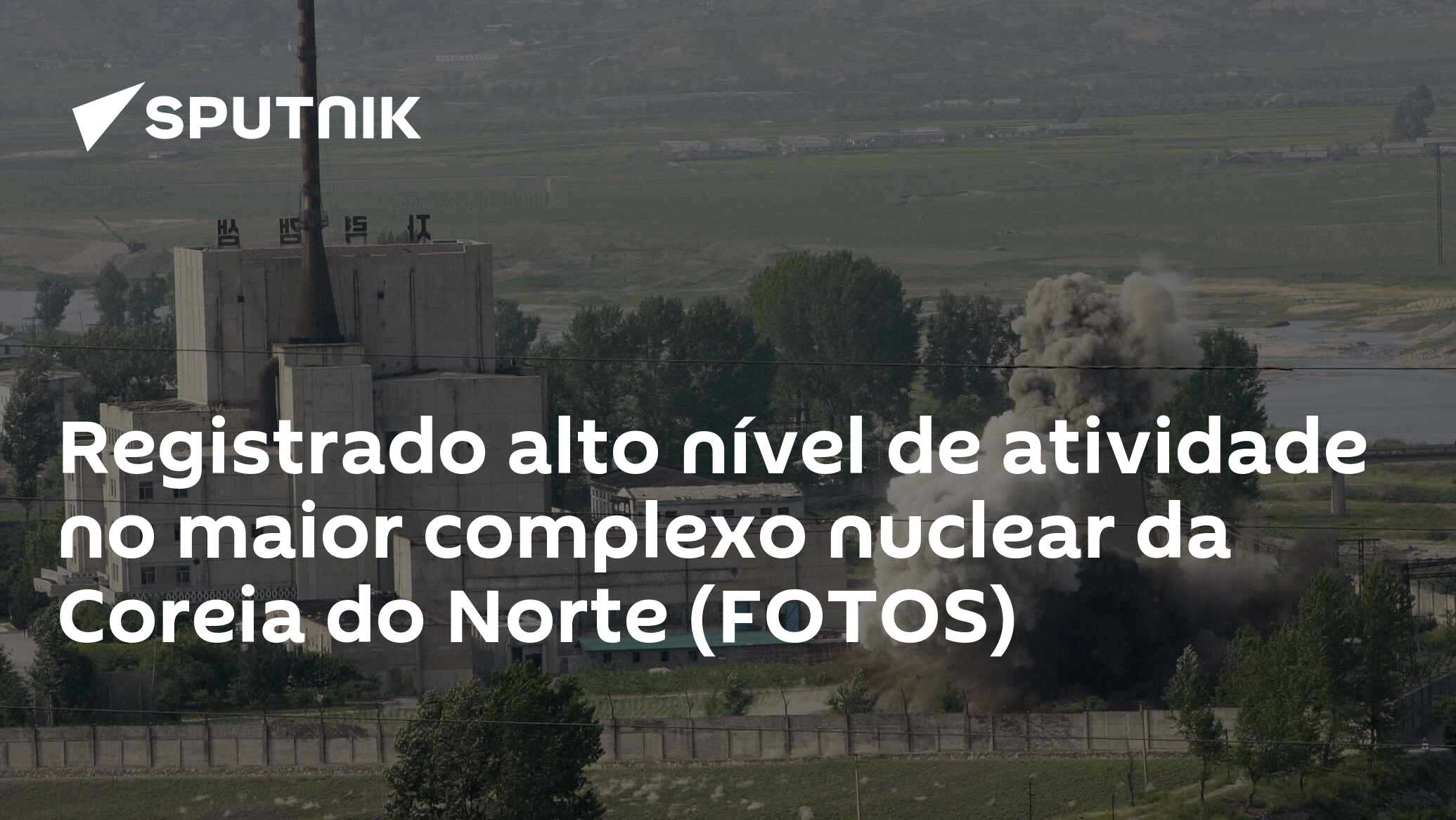 Registrado alto nível de atividade no maior complexo nuclear da Coreia ...