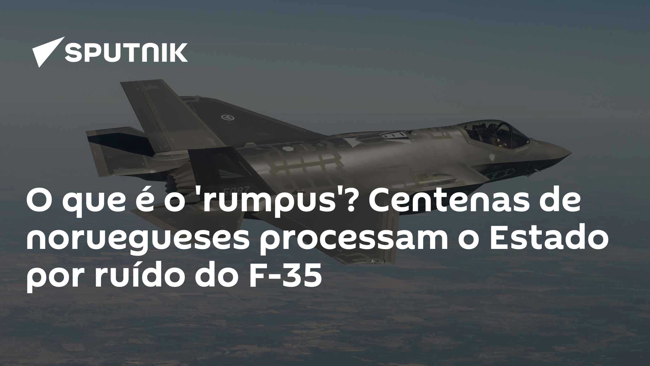 O que é o 'rumpus'? Centenas de noruegueses processam o Estado por ruído do F-35 - 18.04.2023 ...