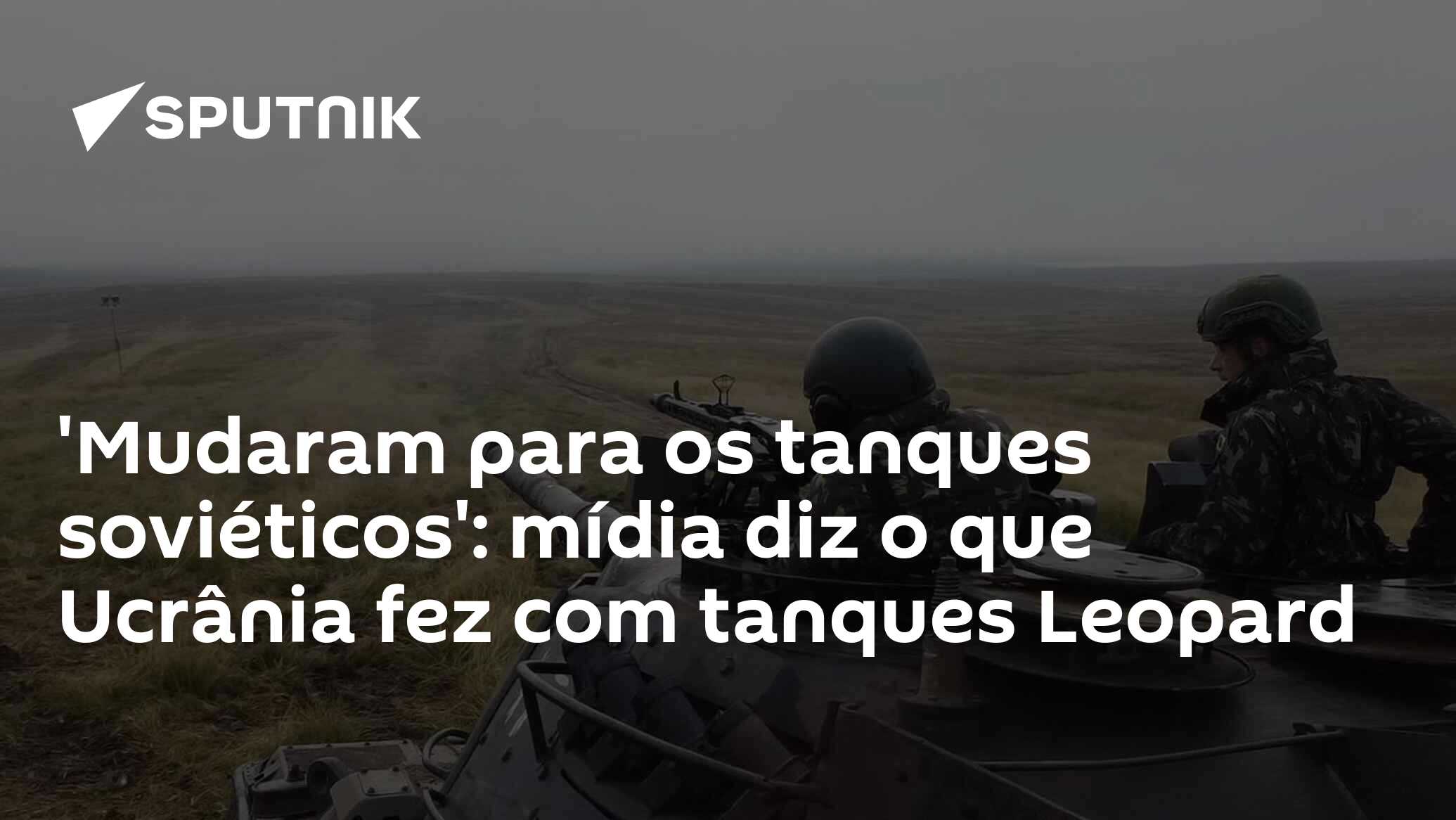 'Mudaram para os tanques soviéticos': mídia diz o que Ucrânia fez com ...