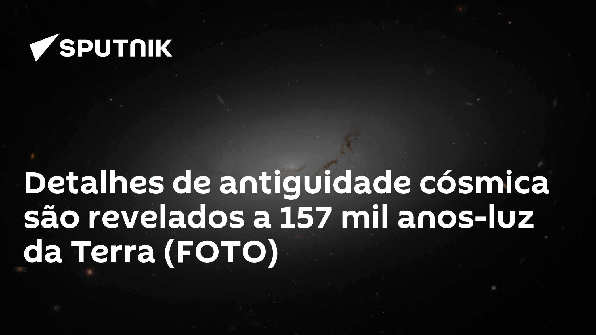 Detalhes de antiguidade cósmica são revelados a 157 mil anos-luz da Terra (FOTO) - 04.12.2023 ...