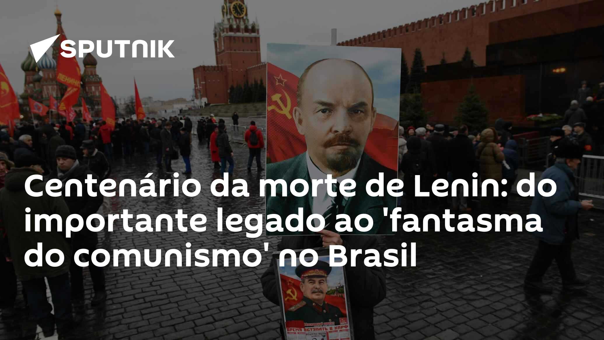 Centenário da morte de Lenin: do importante legado ao 'fantasma do ...