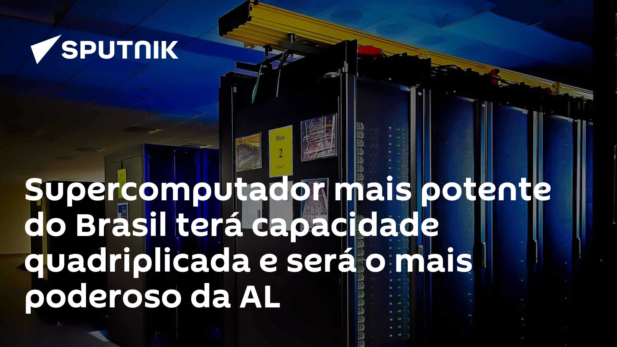 Supercomputador mais potente do Brasil terá capacidade quadriplicada e será o mais poderoso da ...