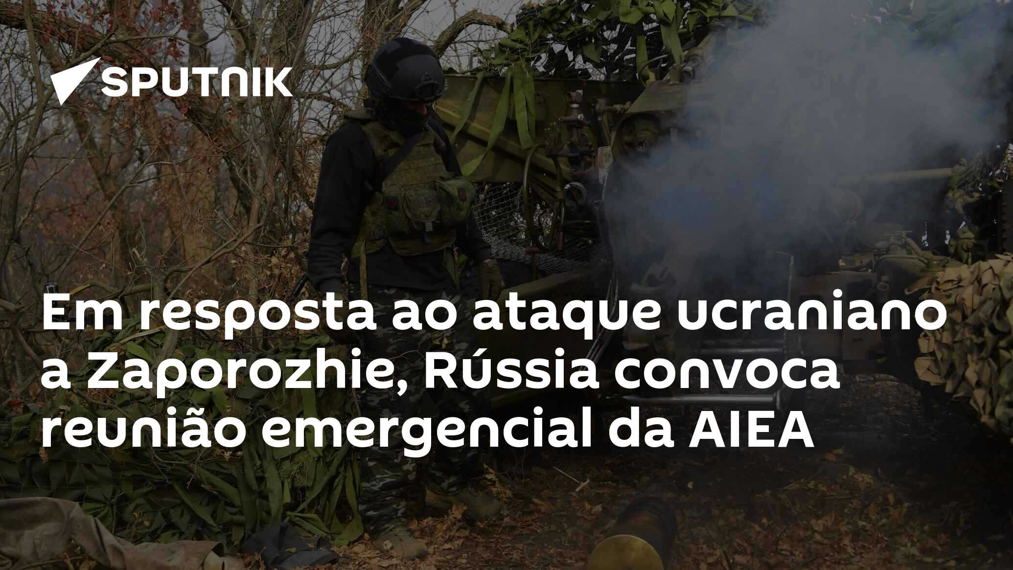Em resposta ao ataque ucraniano a Zaporozhie, Rússia convoca reunião ...