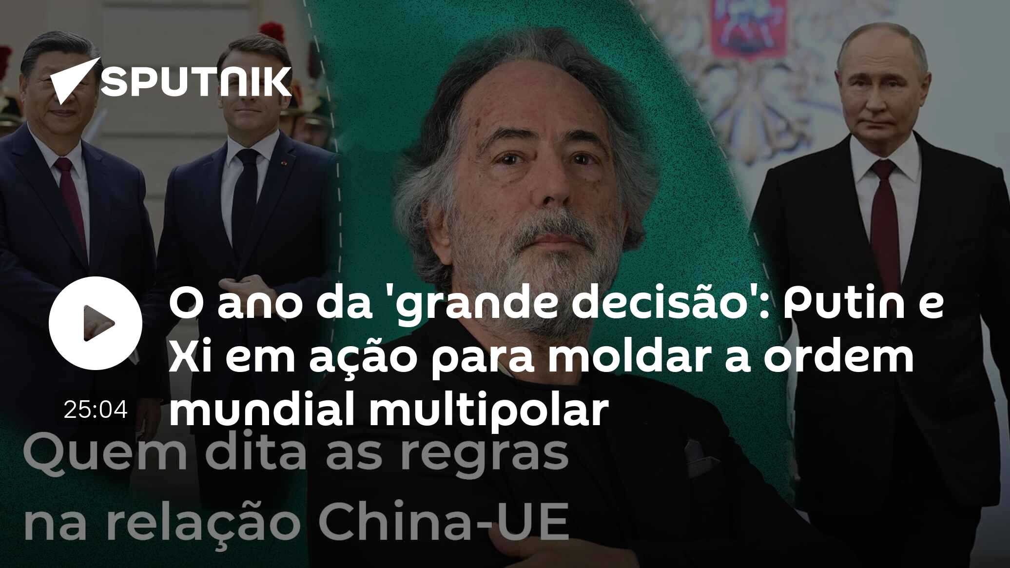O ano da 'grande decisão': Putin e Xi em ação para moldar a ordem ...