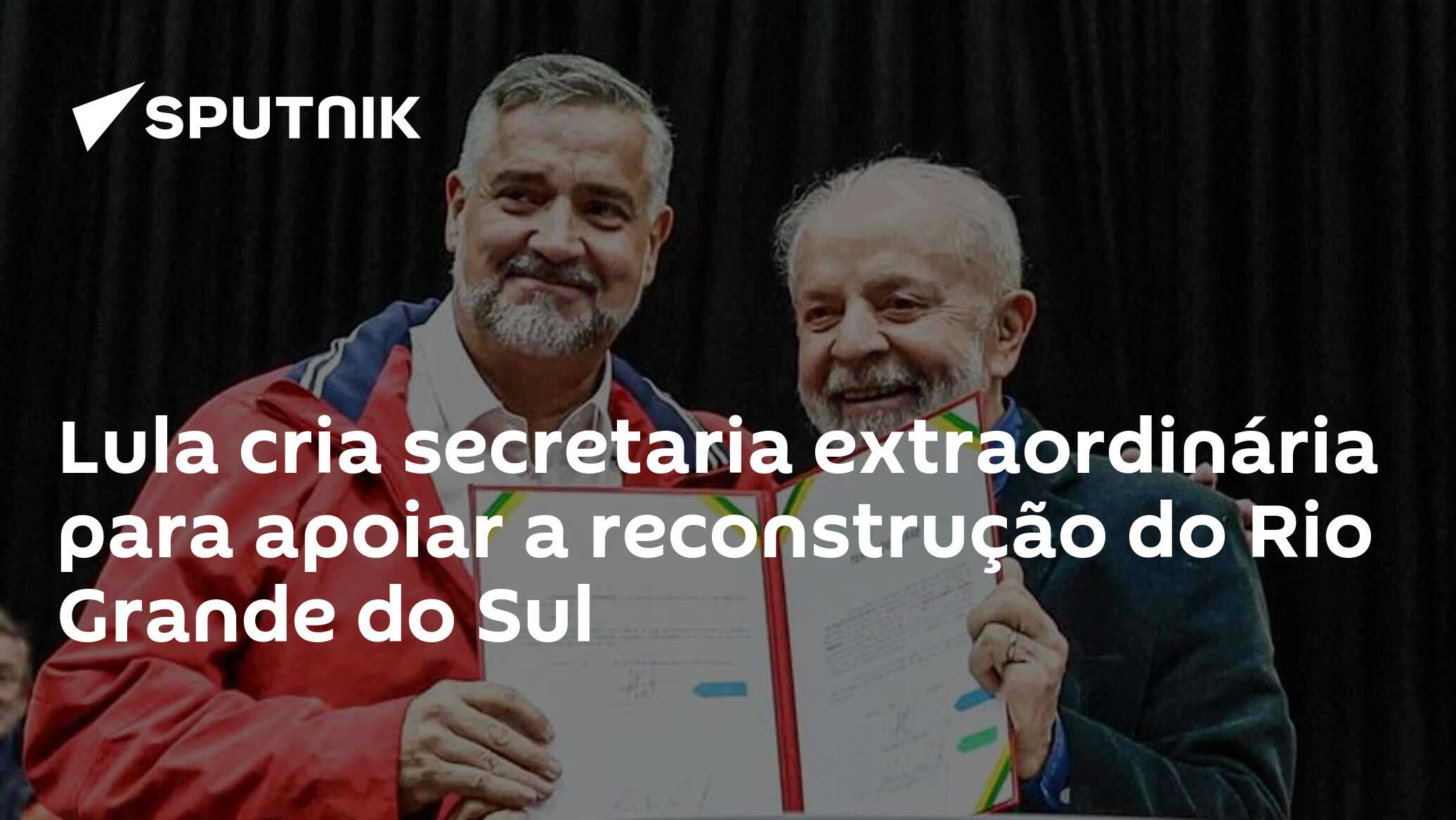Lula cria secretaria extraordinária para apoiar a reconstrução do Rio ...