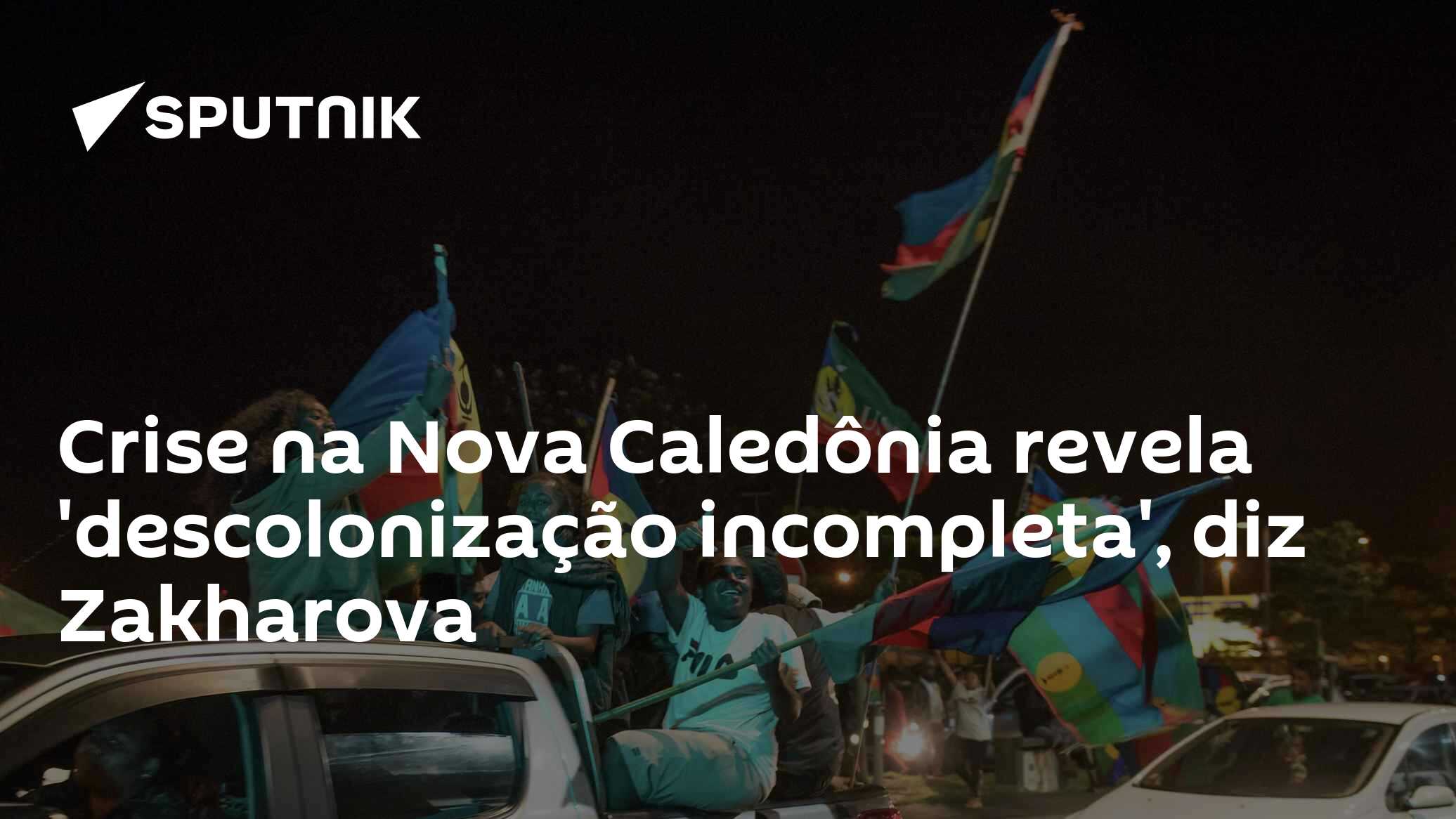 Crise na Nova Caledônia revela 'descolonização incompleta', diz ...
