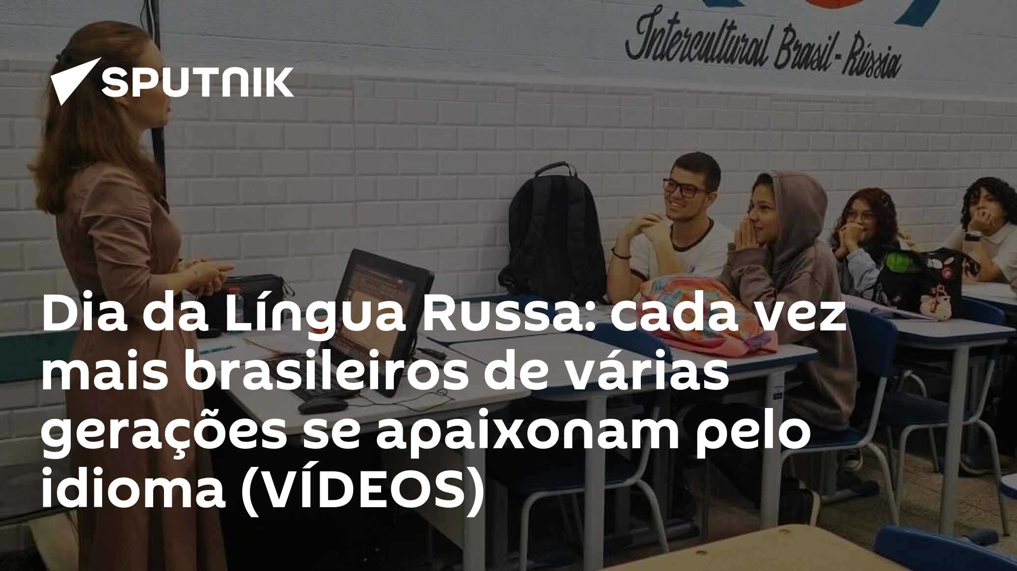Dia da Língua Russa: cada vez mais brasileiros de várias gerações se ...
