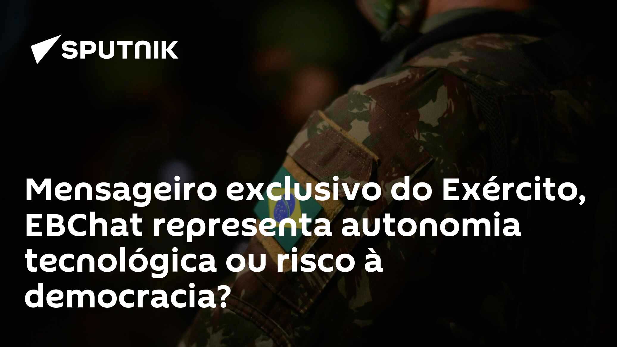 Mensageiro exclusivo do Exército, EBChat representa autonomia tecnológica ou risco à democracia ...