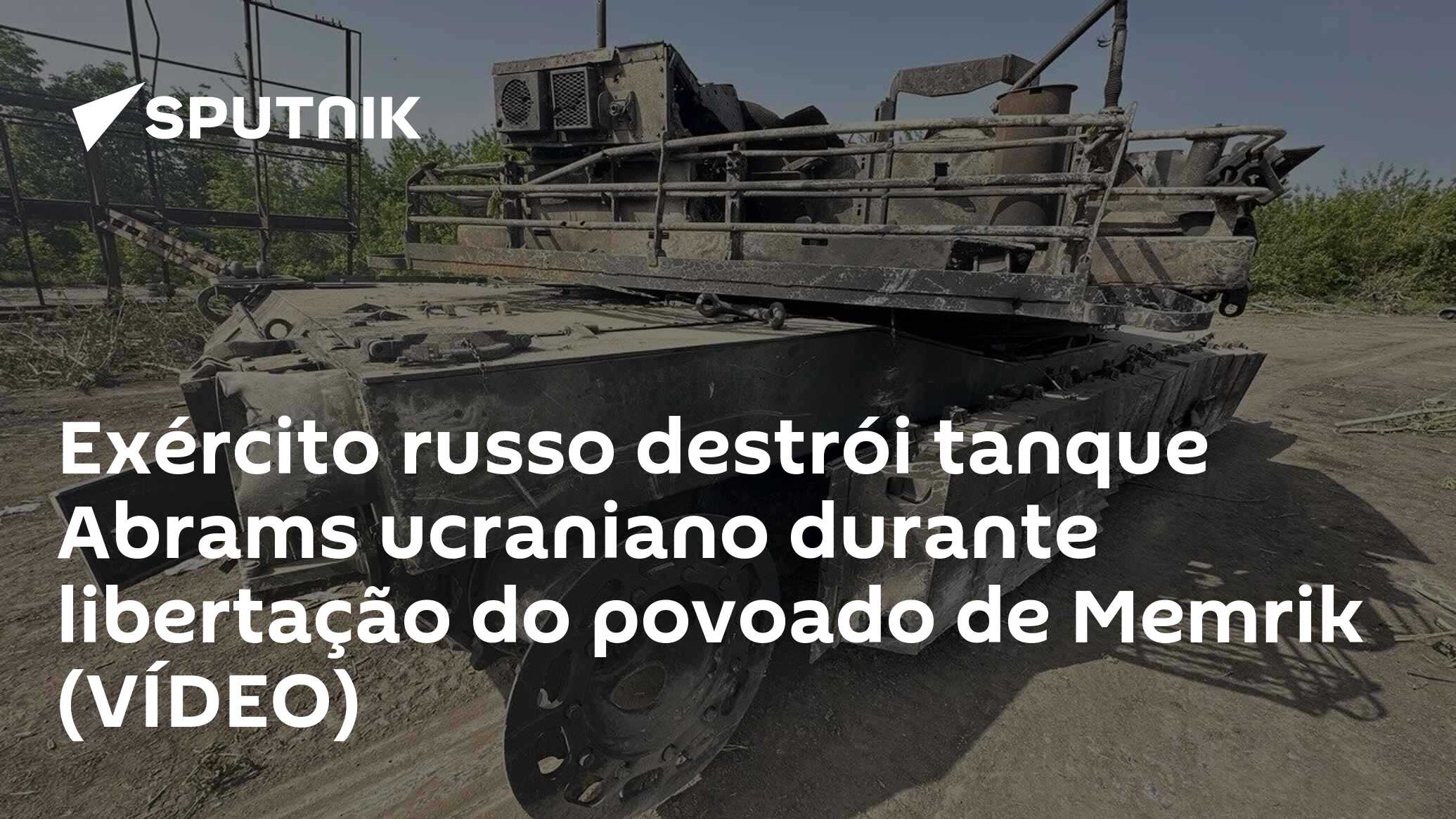 Exército russo destrói tanque Abrams ucraniano durante libertação do ...