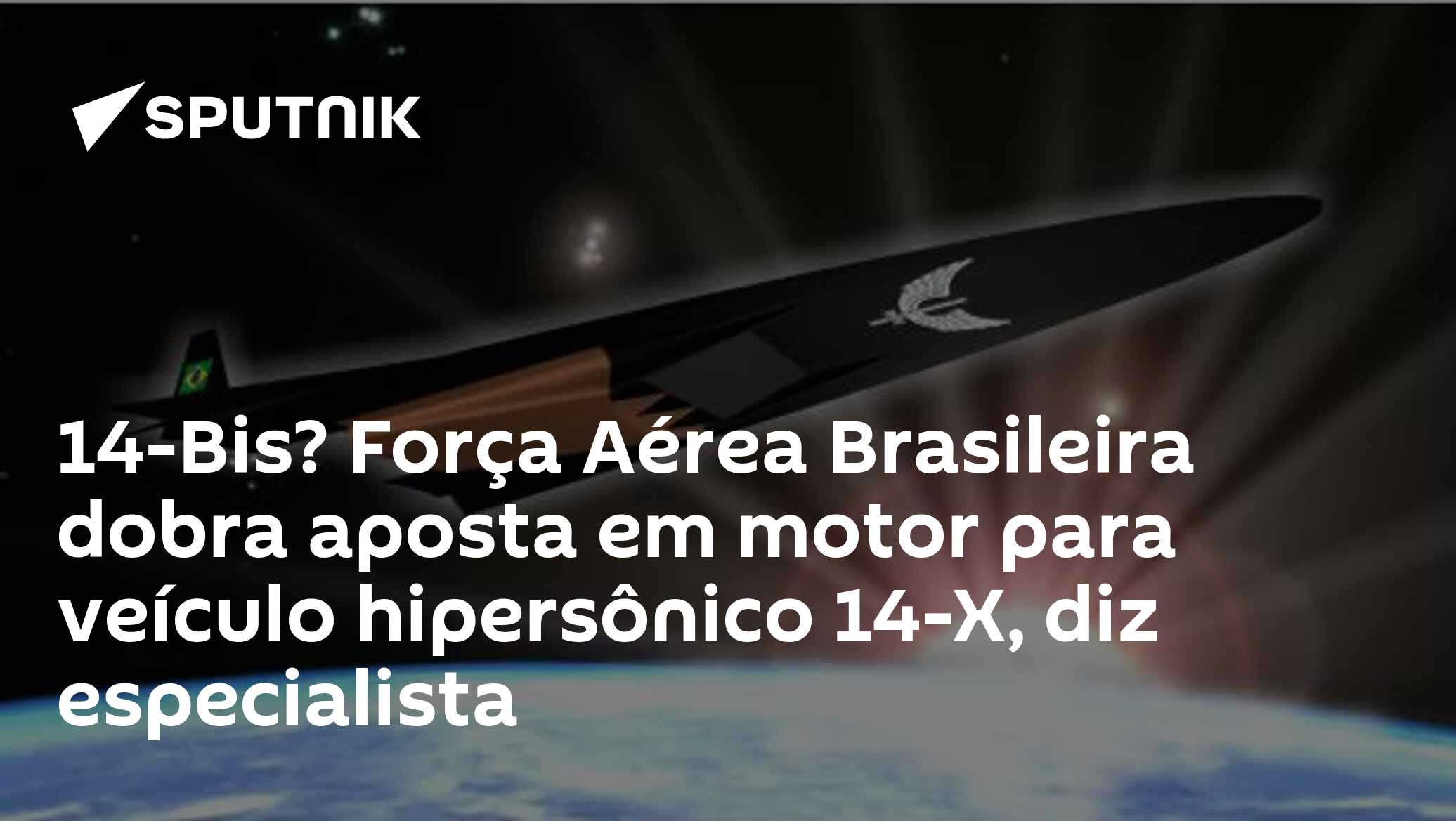 14-Bis? Força Aérea Brasileira dobra aposta em motor para veículo ...