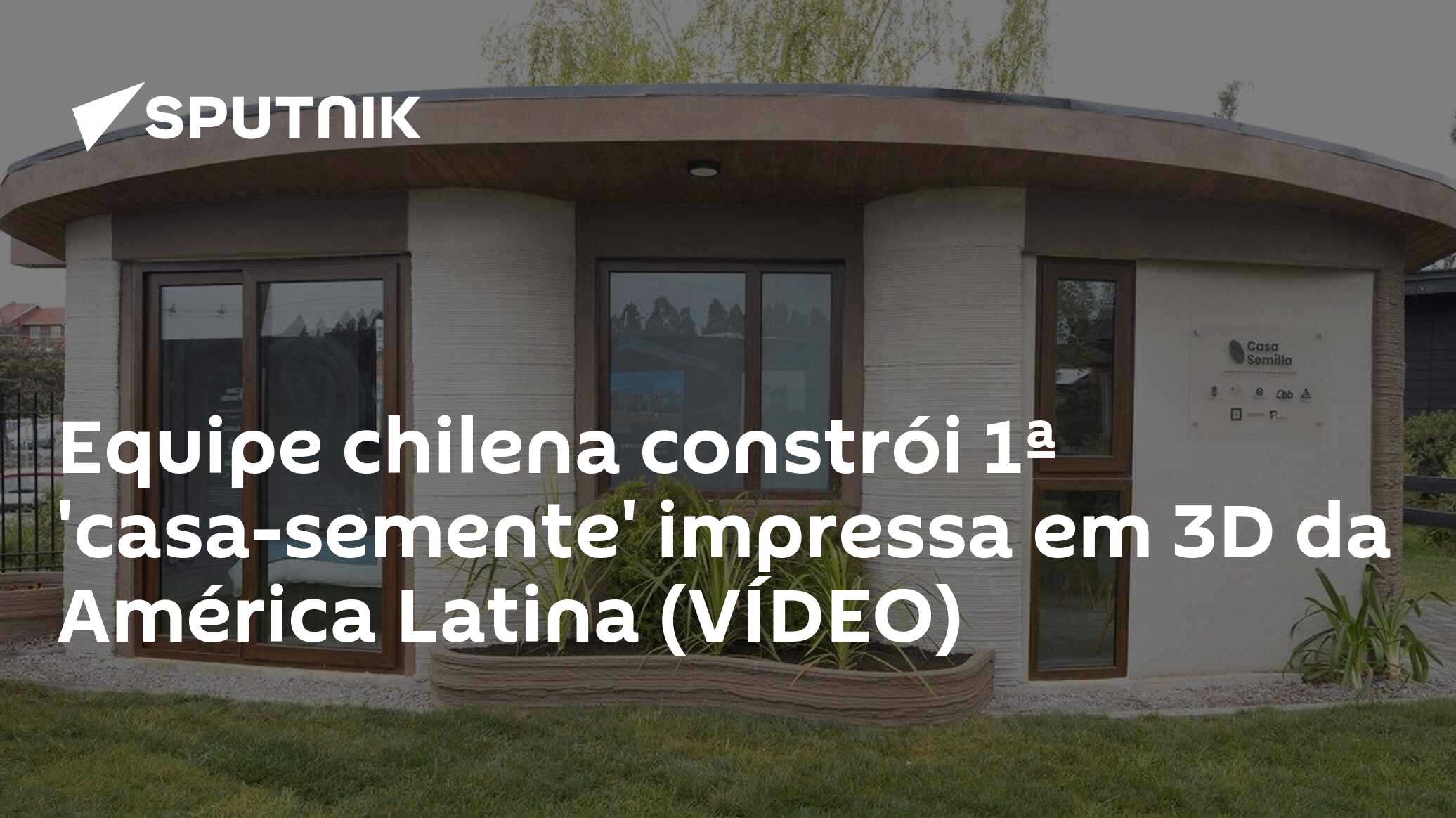 Equipe chilena constrói 1ª 'casa-semente' impressa em 3D da América Latina (VÍDEO) - 25.10.2024 ...