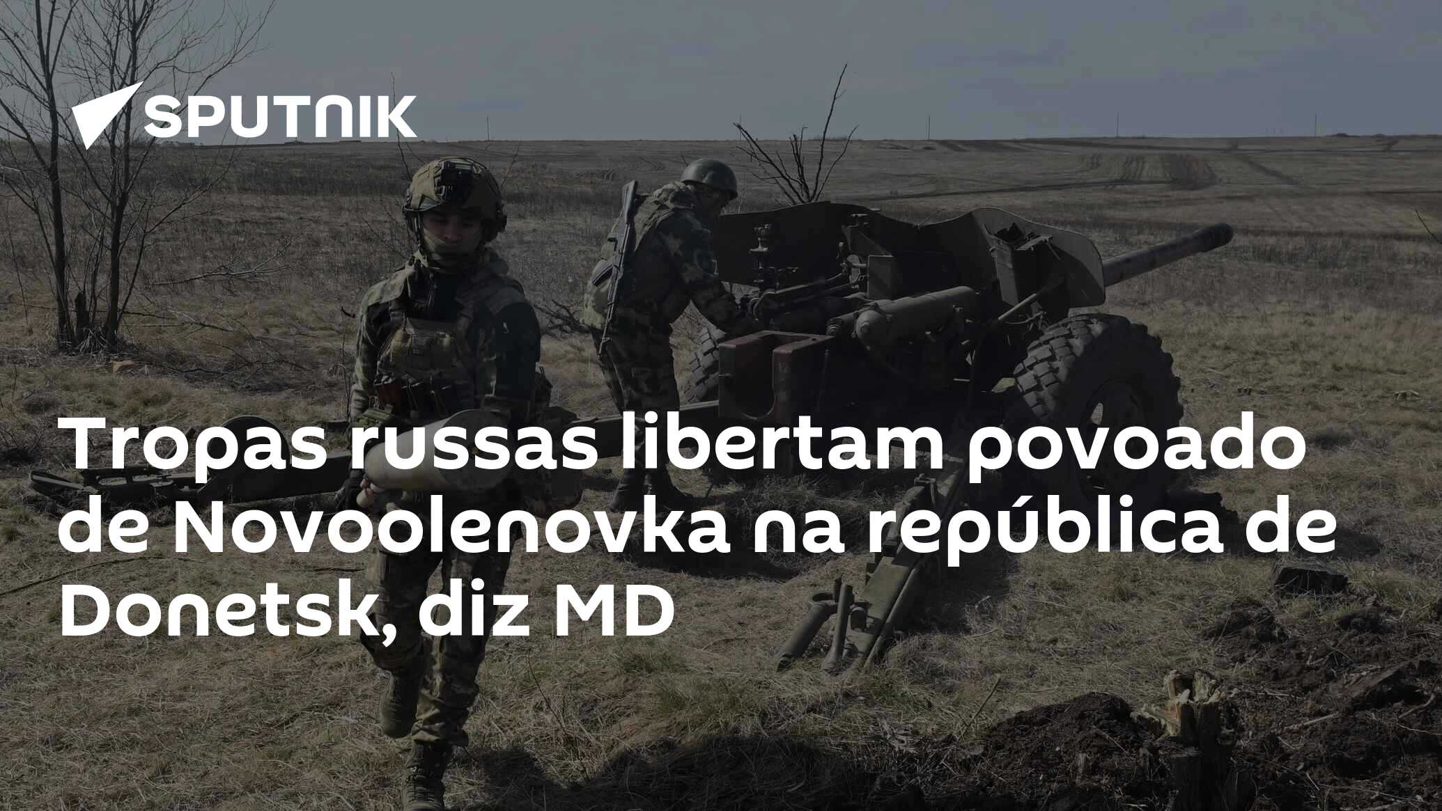 Tropas russas libertam povoado de Novoolenovka na república de Donetsk ...