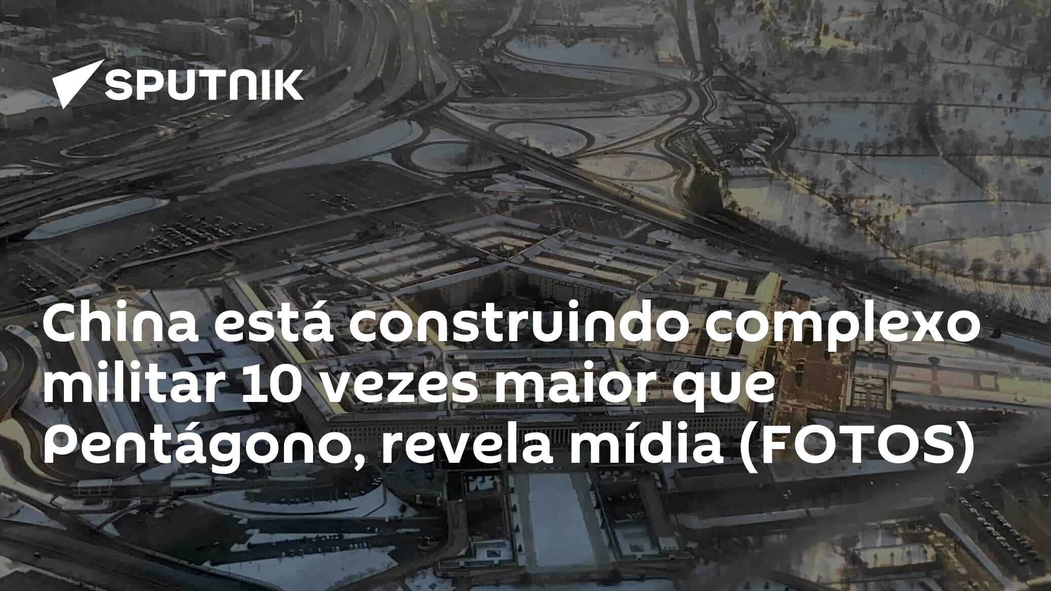 China está construindo complexo militar 10 vezes maior que Pentágono, revela mídia (FOTOS) - 31. ...