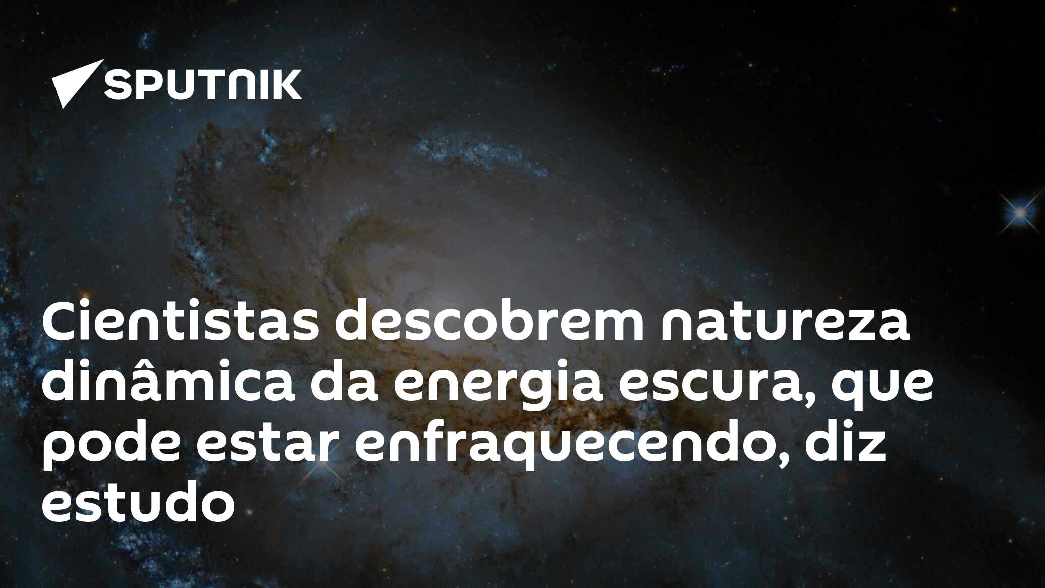 Cientistas descobrem natureza dinâmica da energia escura, que pode estar enfraquecendo, diz ...