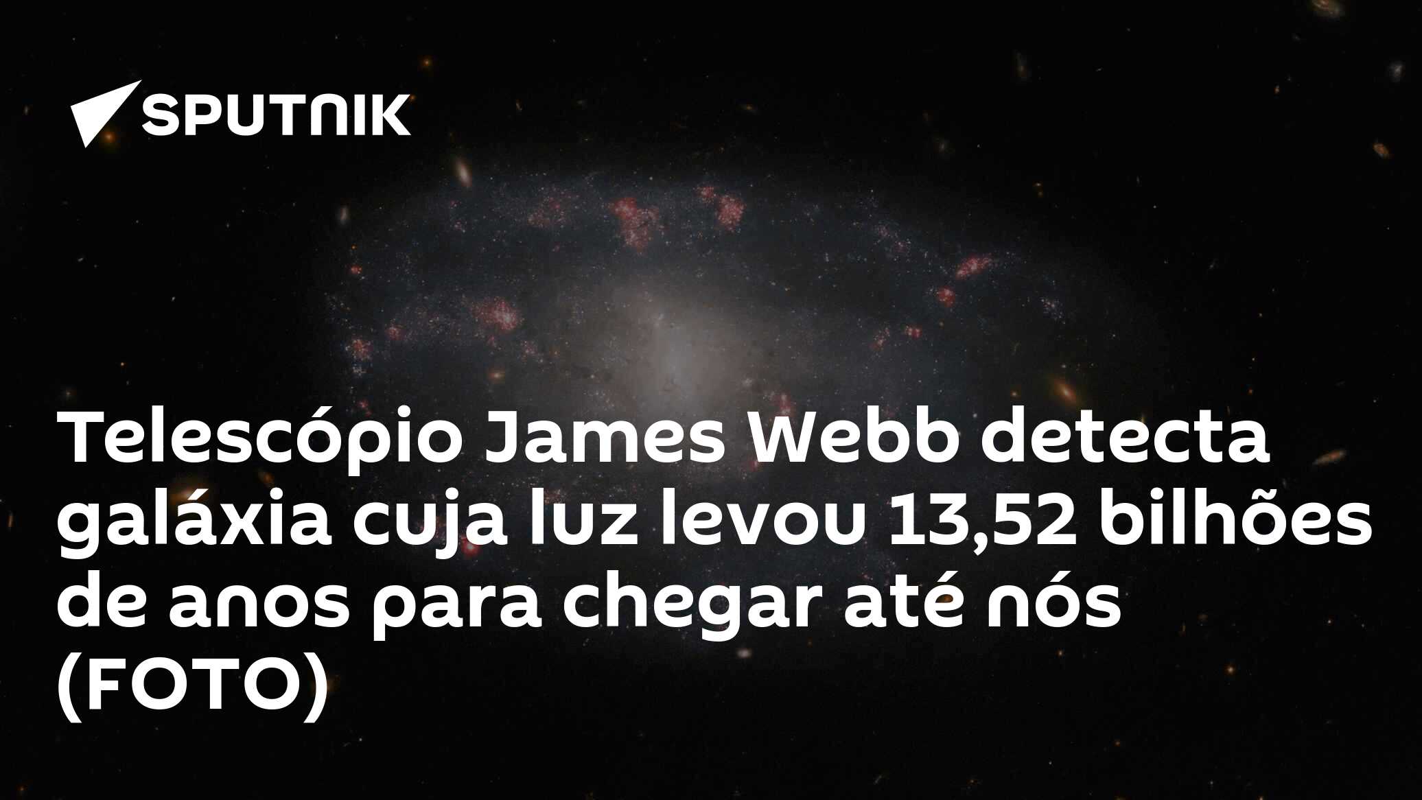 Telescópio James Webb detecta galáxia cuja luz levou 13,52 bilhões de anos para chegar até nós ...