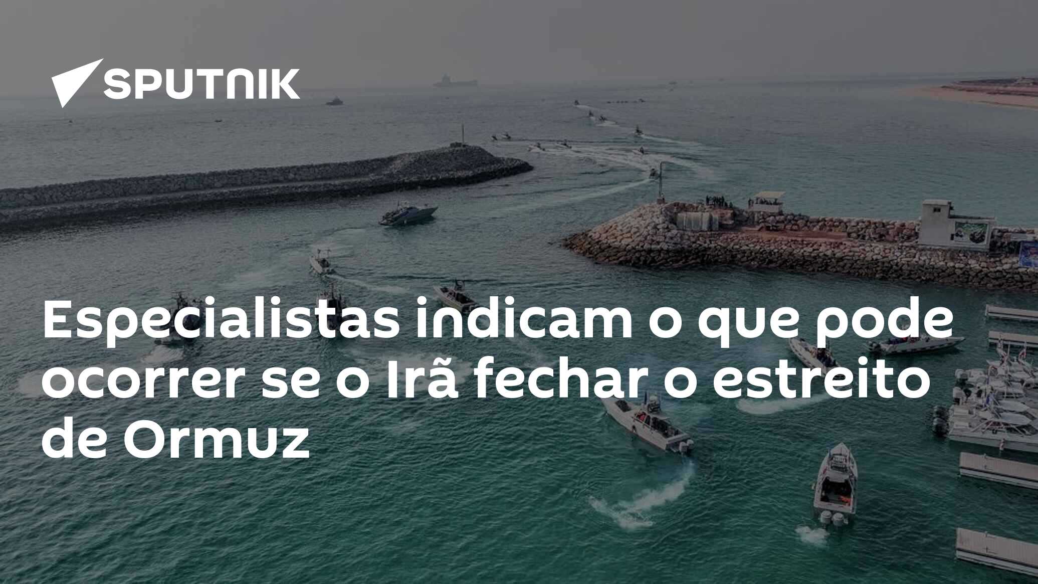 Especialistas indicam o que pode ocorrer se o Irã fechar o estreito de Ormuz - 17.06.2025 ...