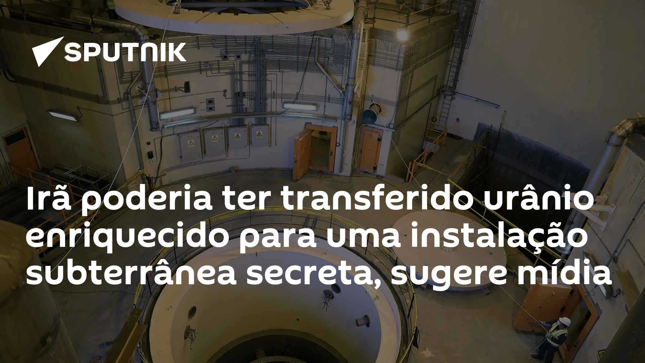 Irã poderia ter transferido urânio enriquecido para uma instalação ...