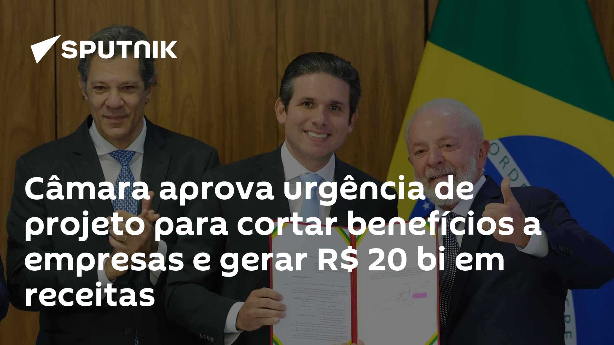 Câmara aprova urgência de projeto para cortar benefícios a empresas e gerar R$ 20 bi em receitas ...