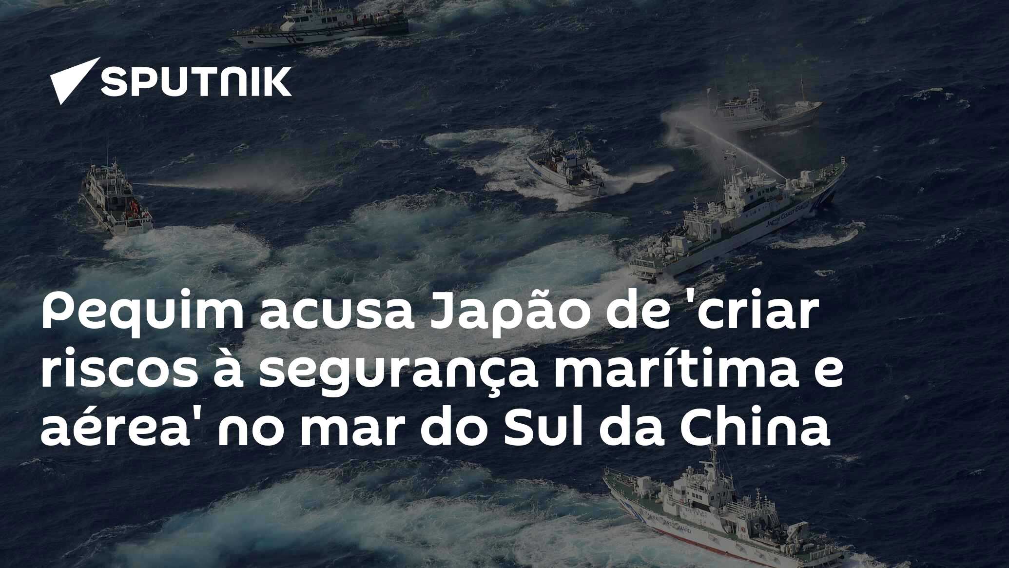 Pequim acusa Japão de 'criar riscos à segurança marítima e aérea' no ...