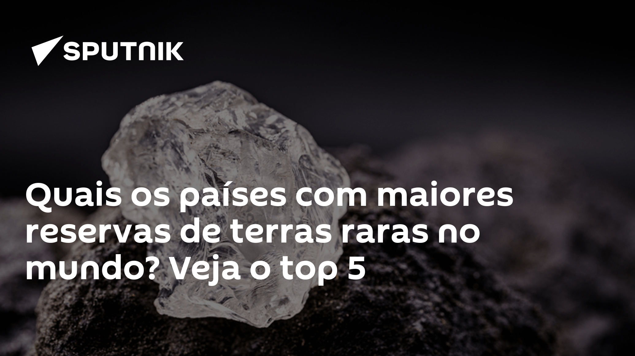 Quais os países com maiores reservas de terras raras no mundo? Veja o ...