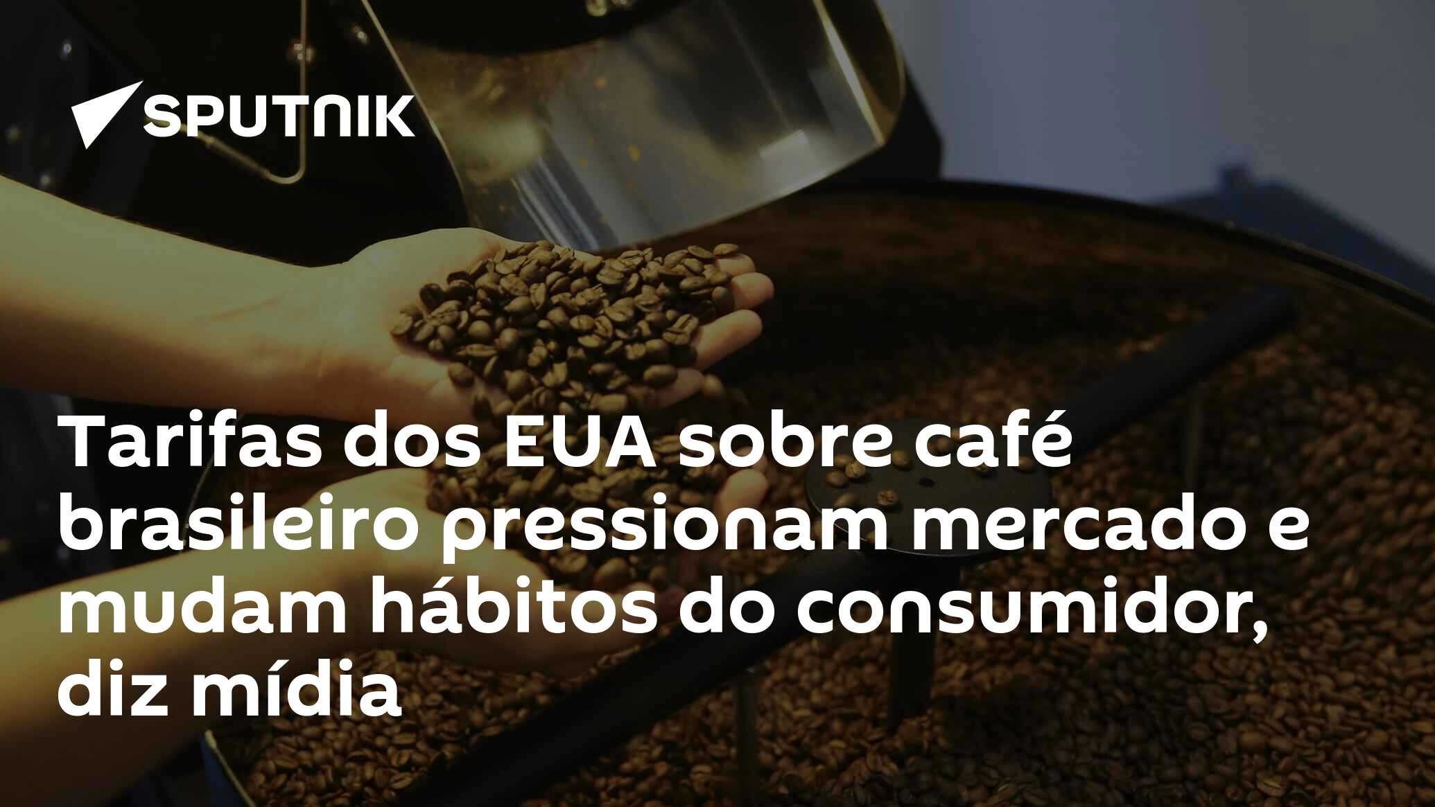 Tarifas dos EUA sobre café brasileiro pressionam mercado e mudam ...
