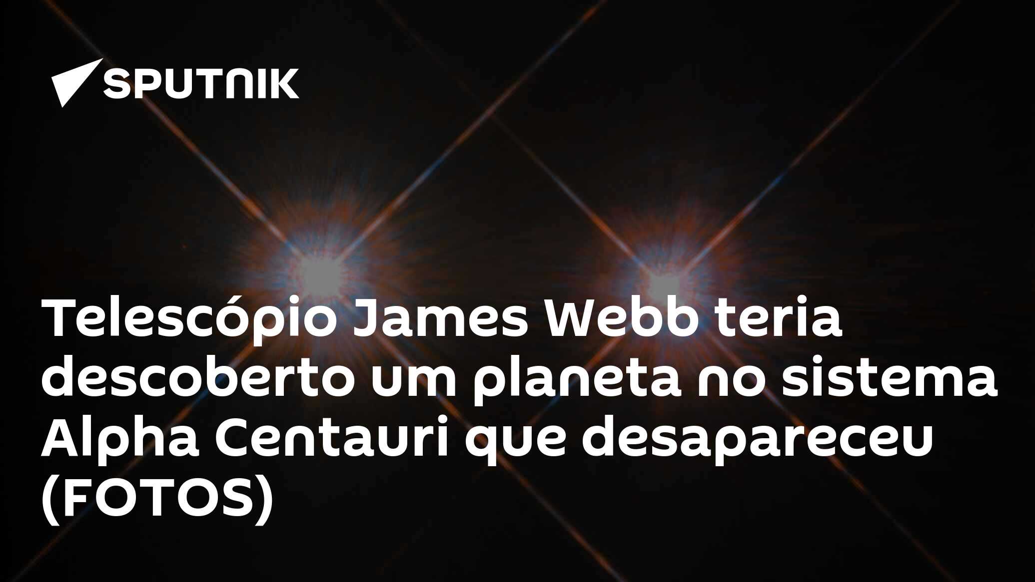 Telescópio James Webb teria descoberto um planeta no sistema Alpha Centauri que desapareceu ...