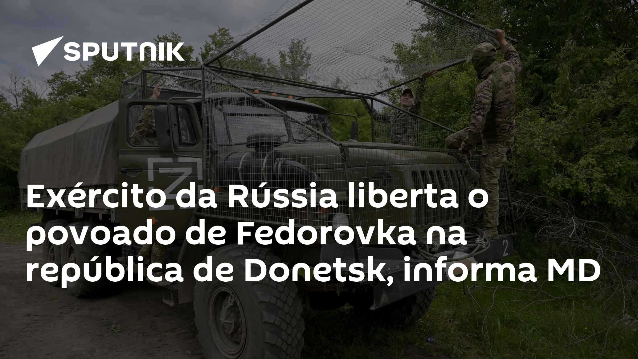 Exército da Rússia liberta o povoado de Fedorovka na república de ...