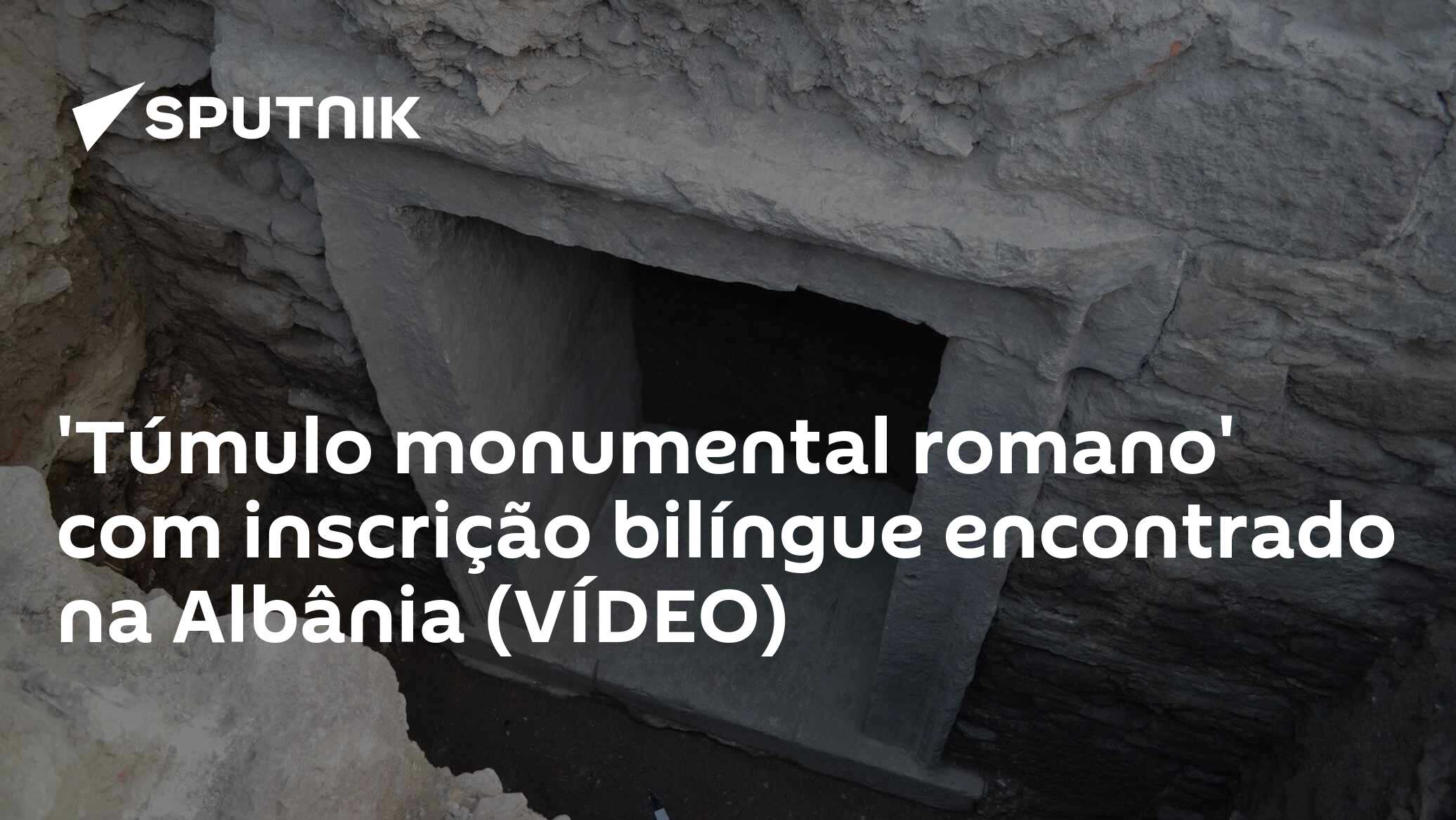'Túmulo monumental romano' com inscrição bilíngue encontrado na Albânia ...