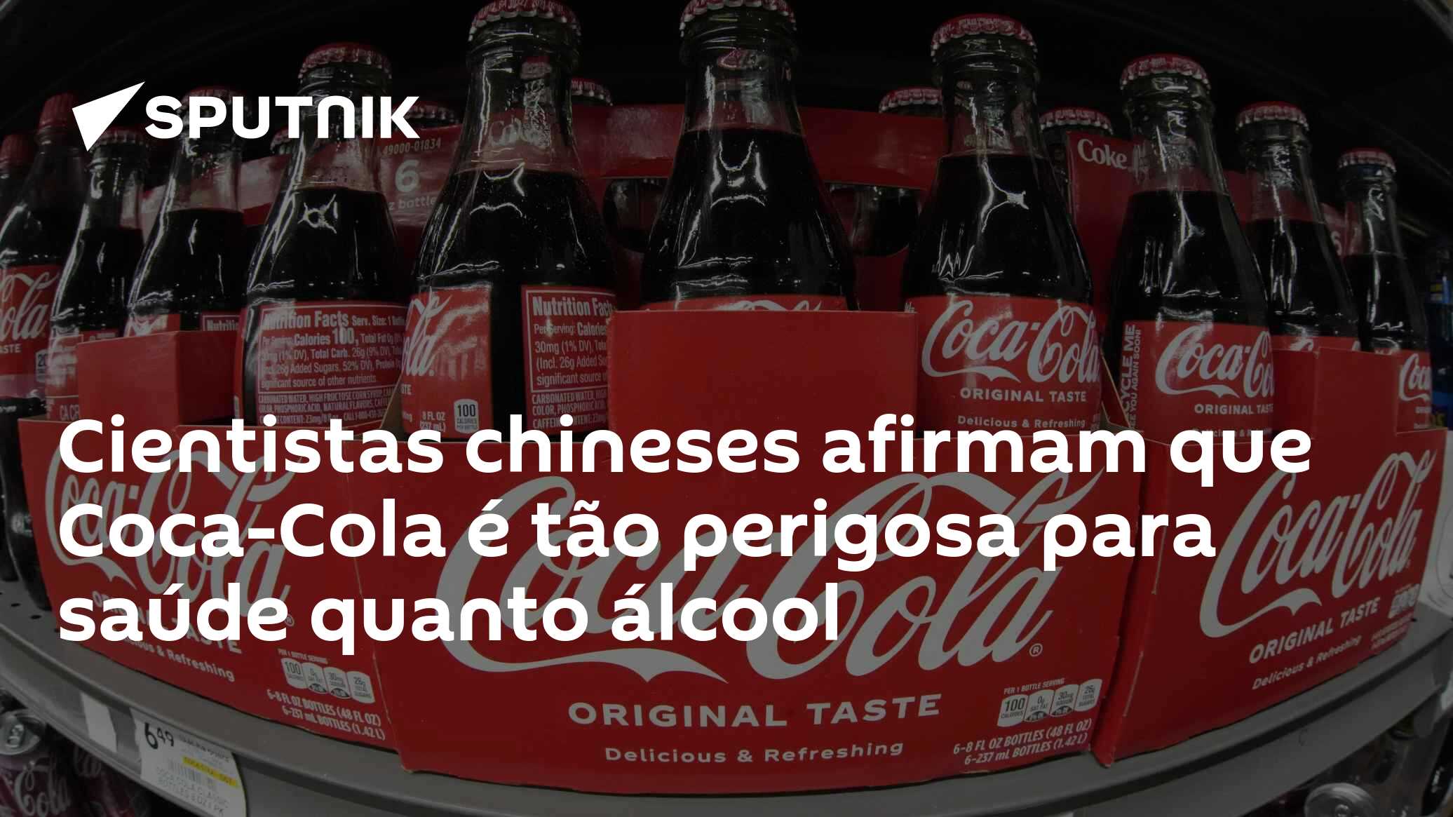 Cientistas chineses afirmam que Coca-Cola é tão perigosa para saúde ...