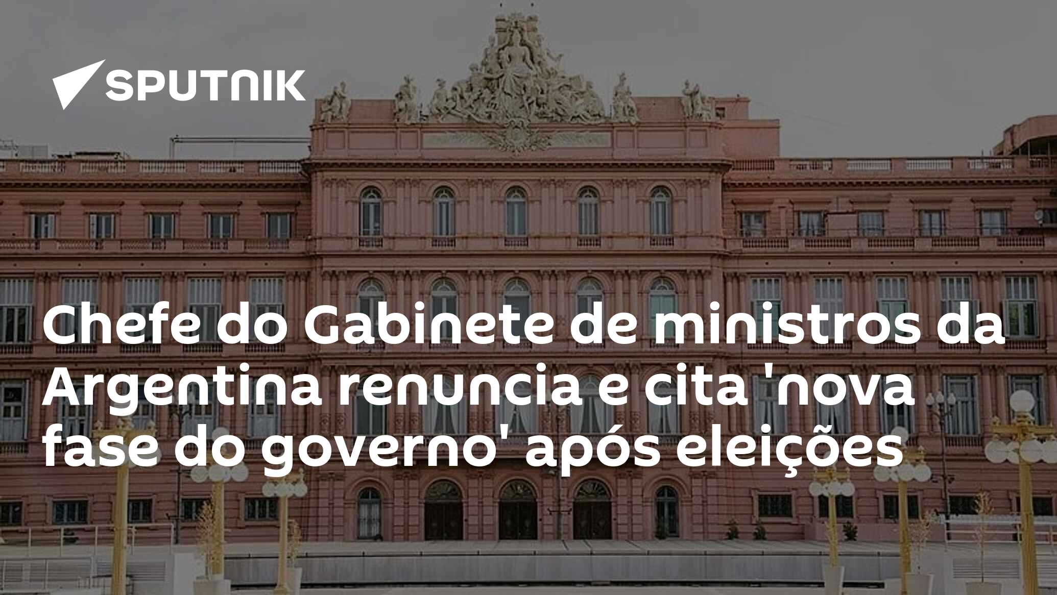 Chefe do Gabinete de ministros da Argentina renuncia e cita 'nova fase ...