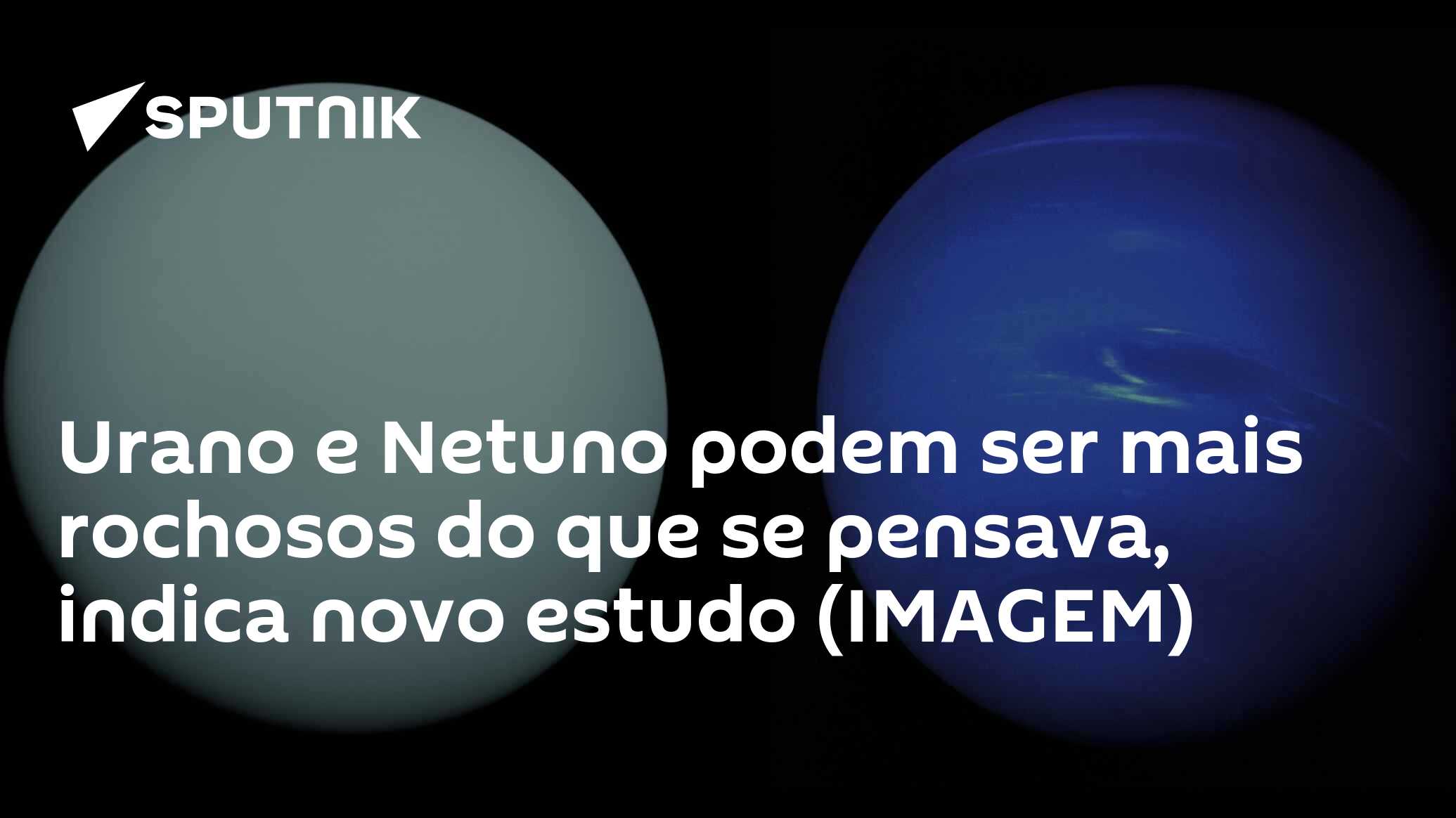Urano e Netuno podem ser mais rochosos do que se pensava, indica novo ...