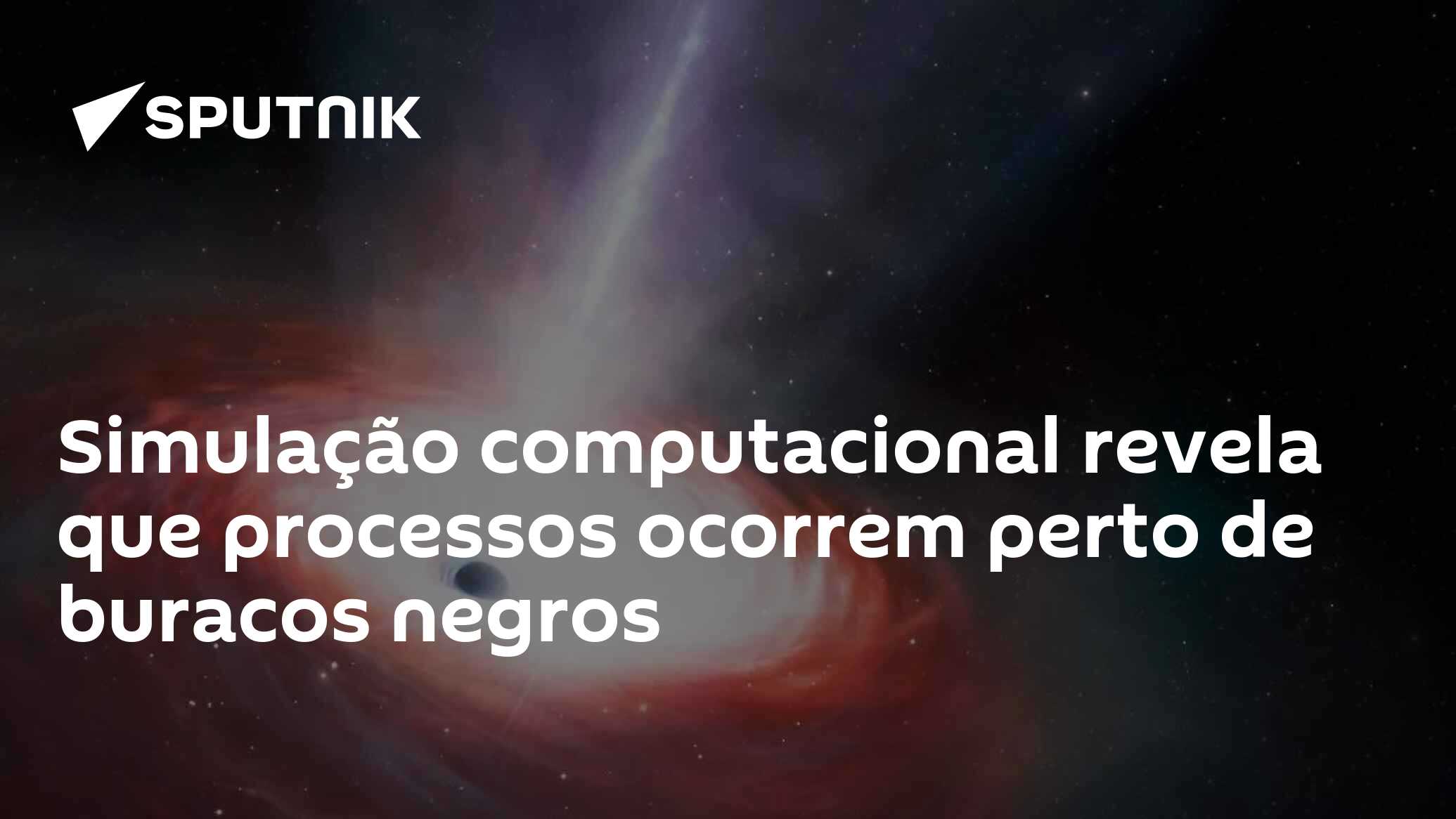 Simulação computacional revela que processos ocorrem perto de buracos ...