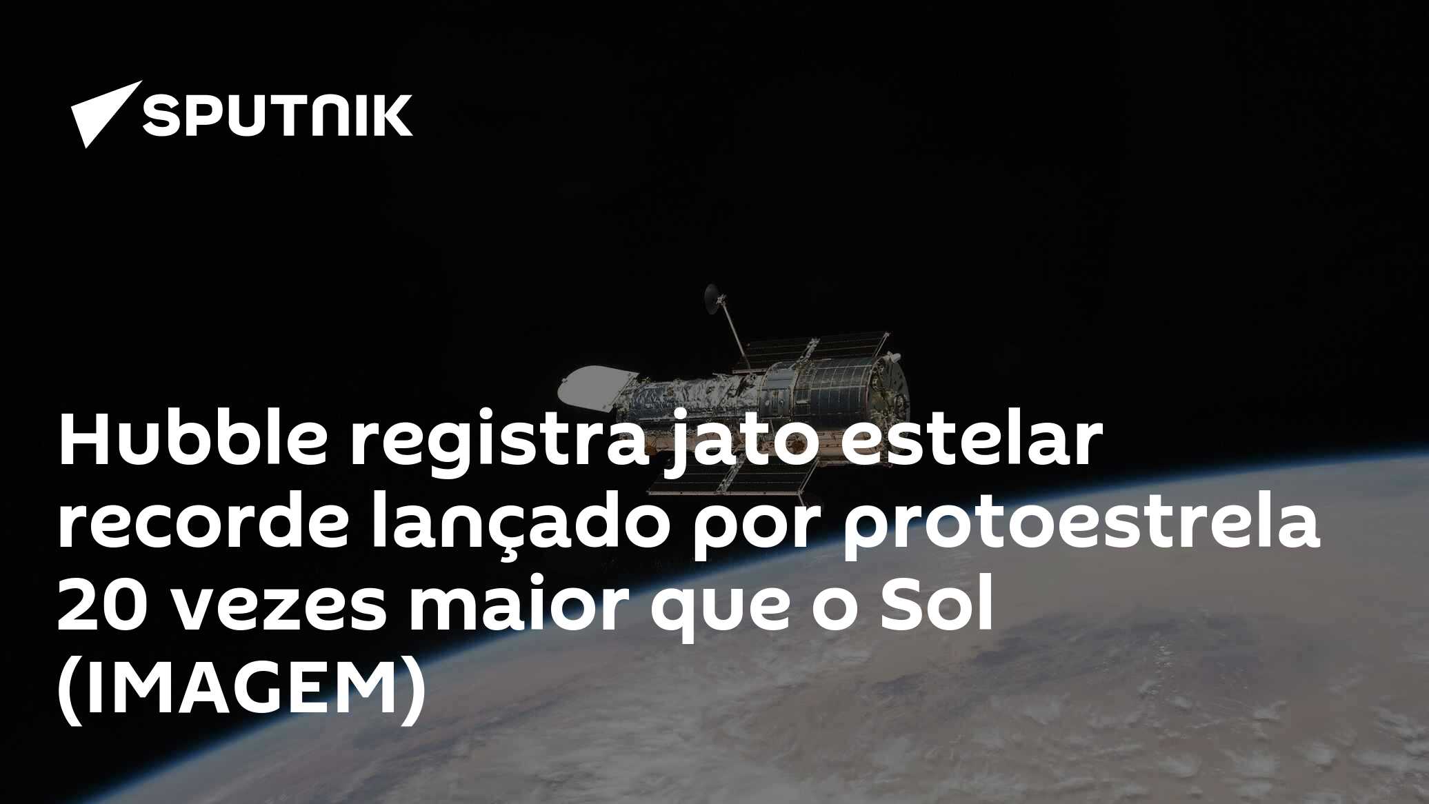 Hubble registra jato estelar recorde lançado por protoestrela 20 vezes ...