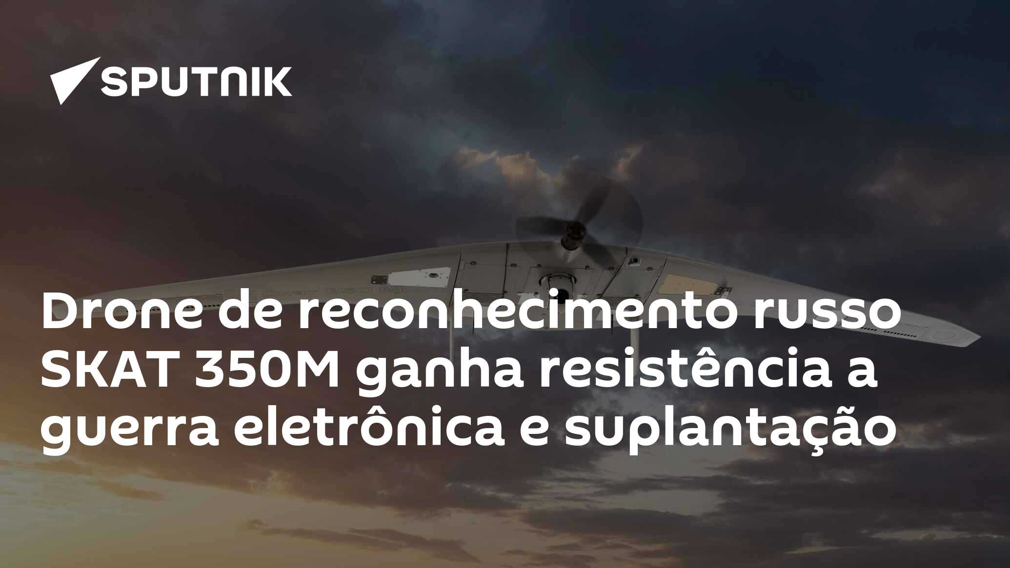 Drone de reconhecimento russo SKAT 350M ganha resistência a guerra ...