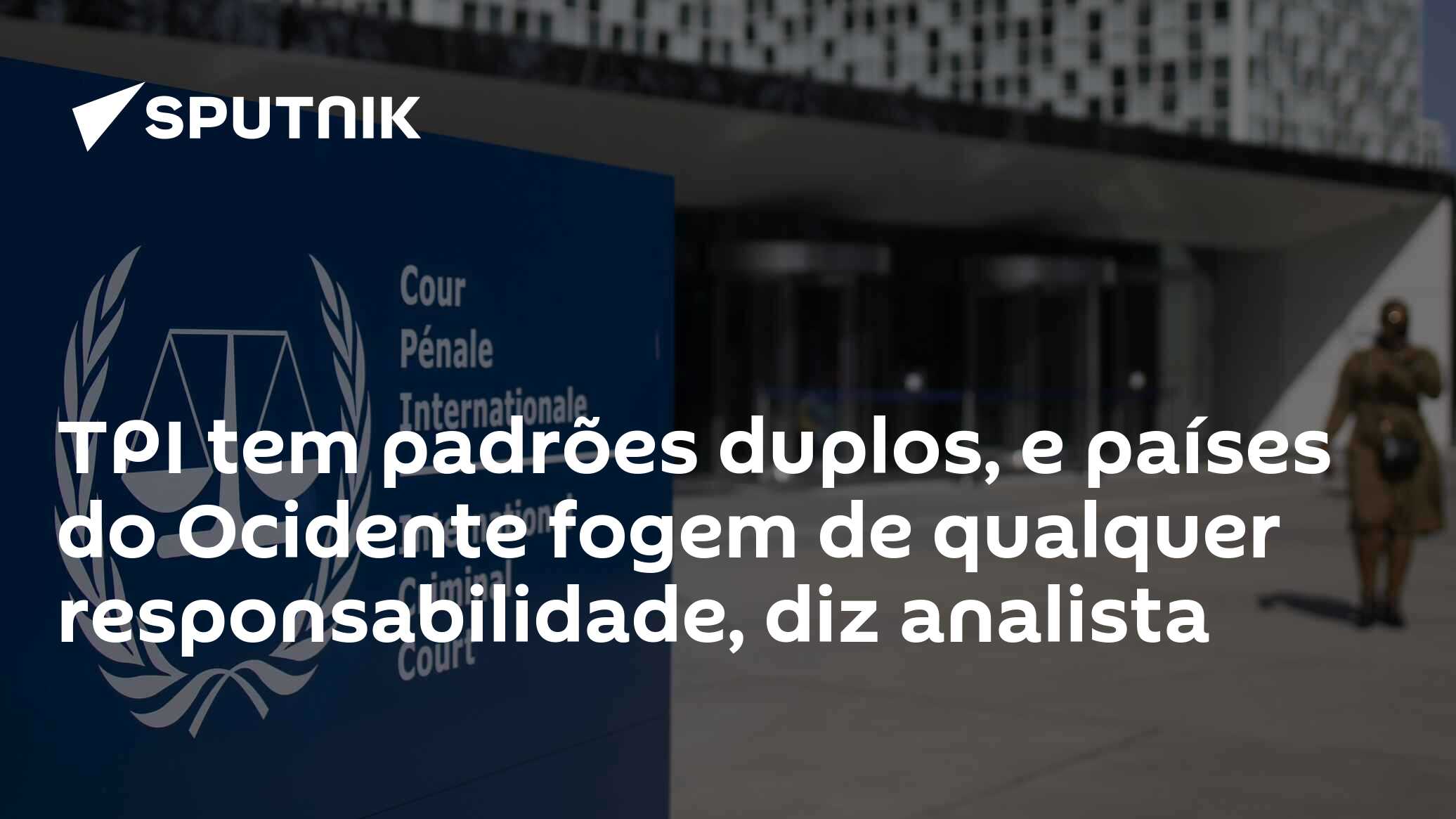 TPI tem padrões duplos, e países do Ocidente fogem de qualquer ...