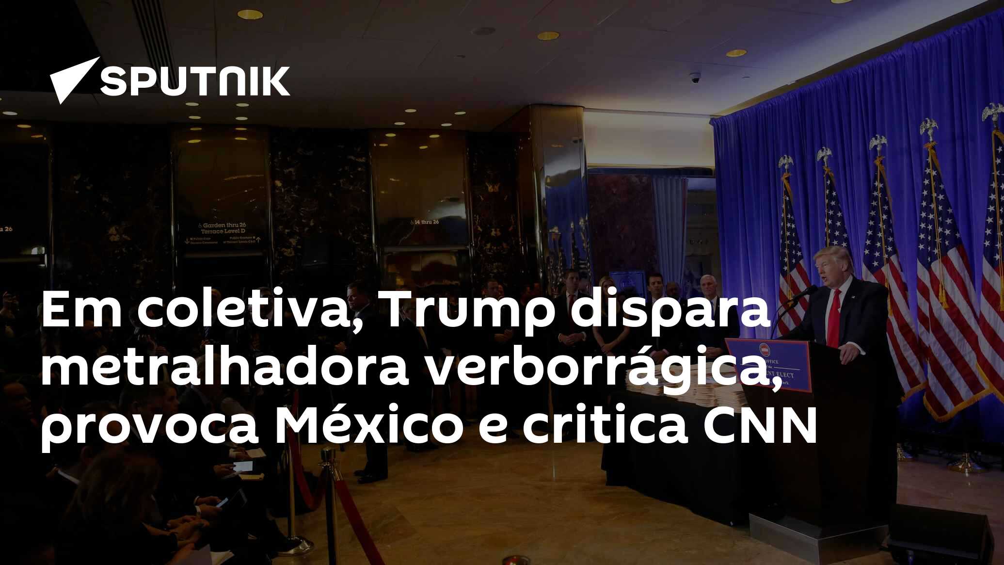 Em coletiva, Trump dispara metralhadora verborrágica, provoca México e critica CNN - 11.01.2017 ...
